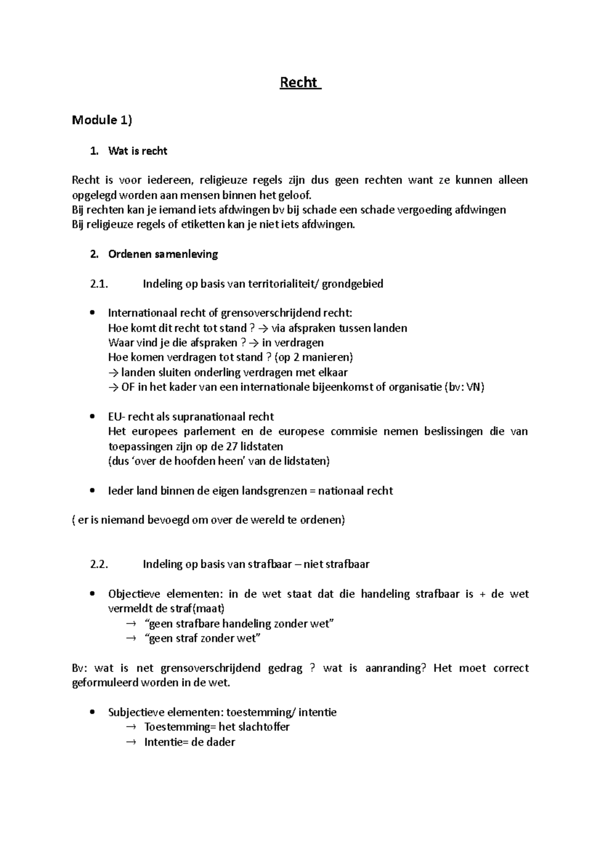 Recht module 1 SV - Recht Module 1) Wat is recht Recht is voor iedereen ...