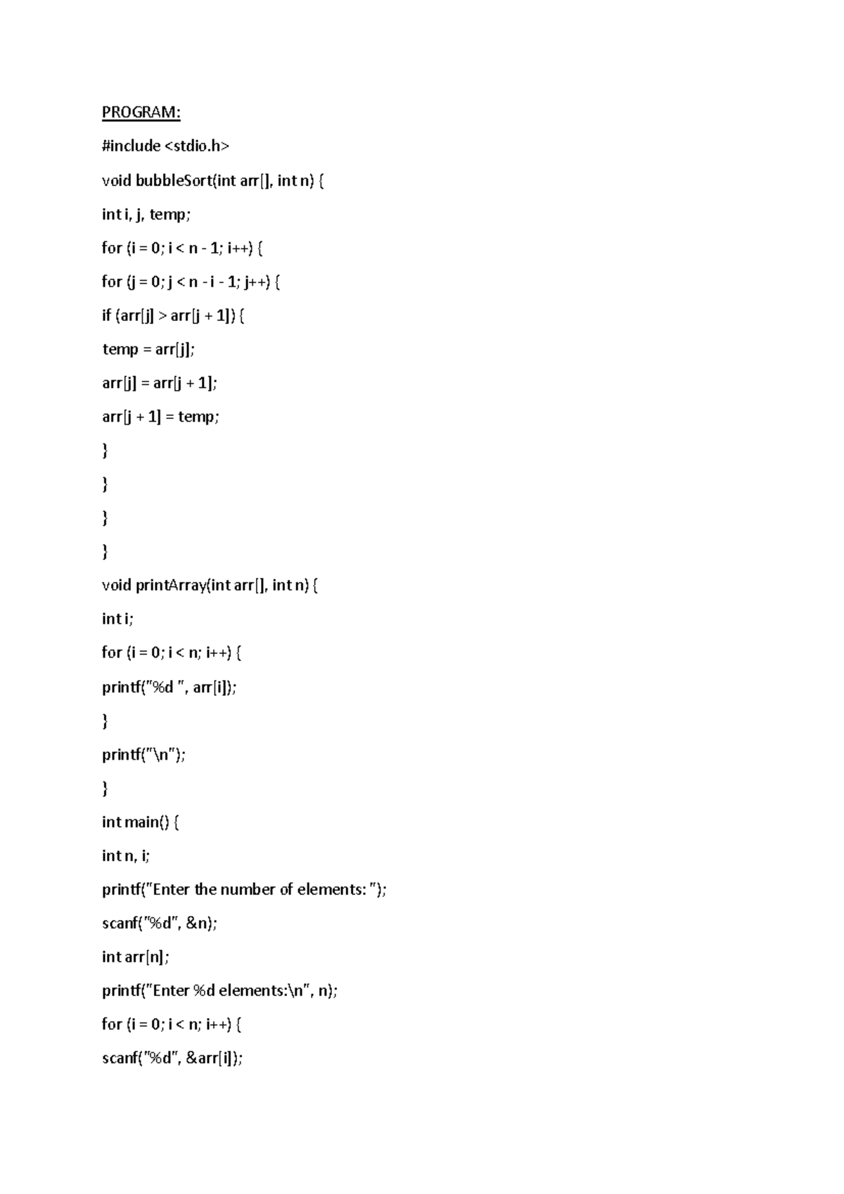 14 Bubble SORT - very useful - PROGRAM: #include void bubbleSort(int arr[], int n) { - Studocu