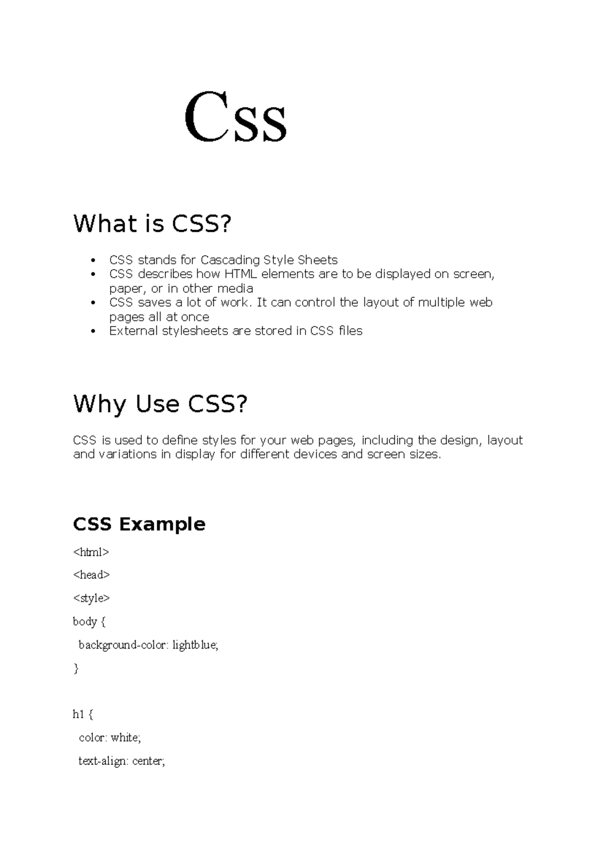 Css - not any more discussion - Css What is CSS? CSS stands for ...