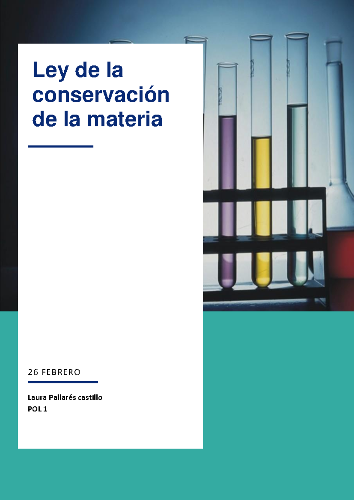 Practica LEY Conservacion DE LA Materia - 26 FEBRERO Laura Pallarés ...