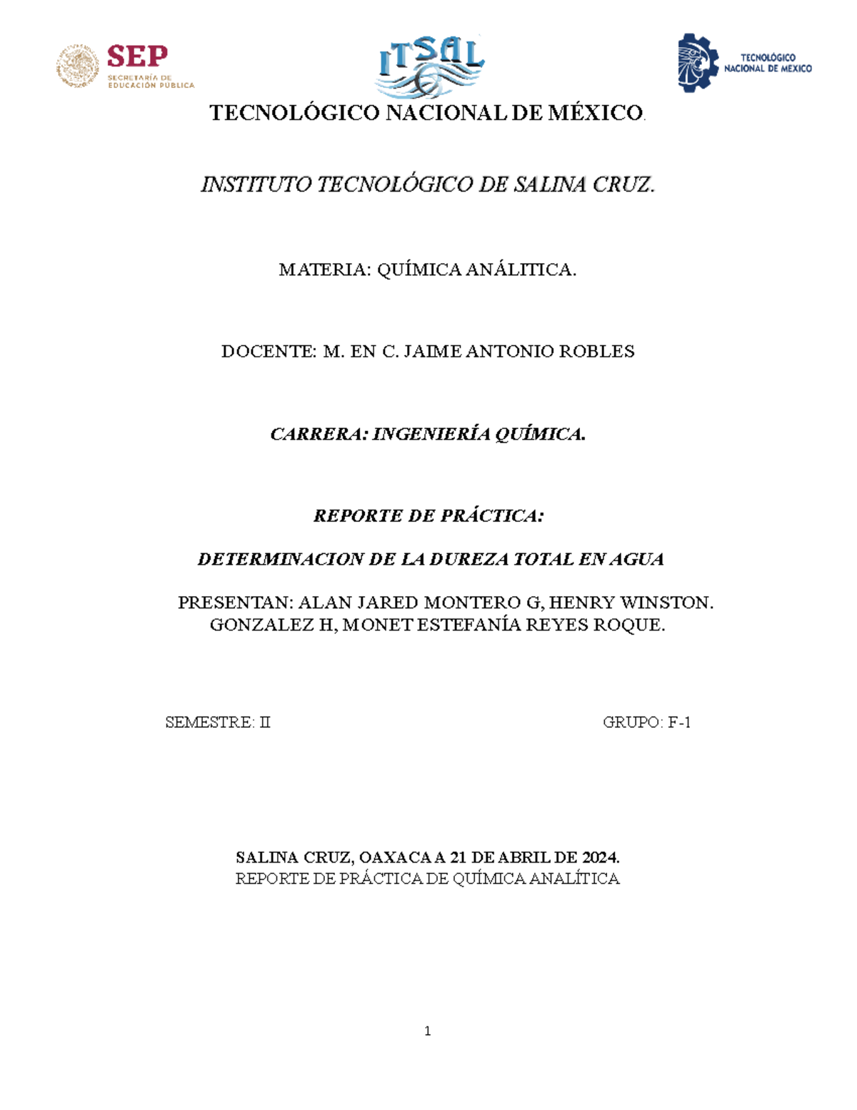 Practica DE Laboratorio - TECNOLÓGICO NACIONAL DE MÉXICO. INSTITUTO TECNOLÓGICO DE SALINA CRUZ ...