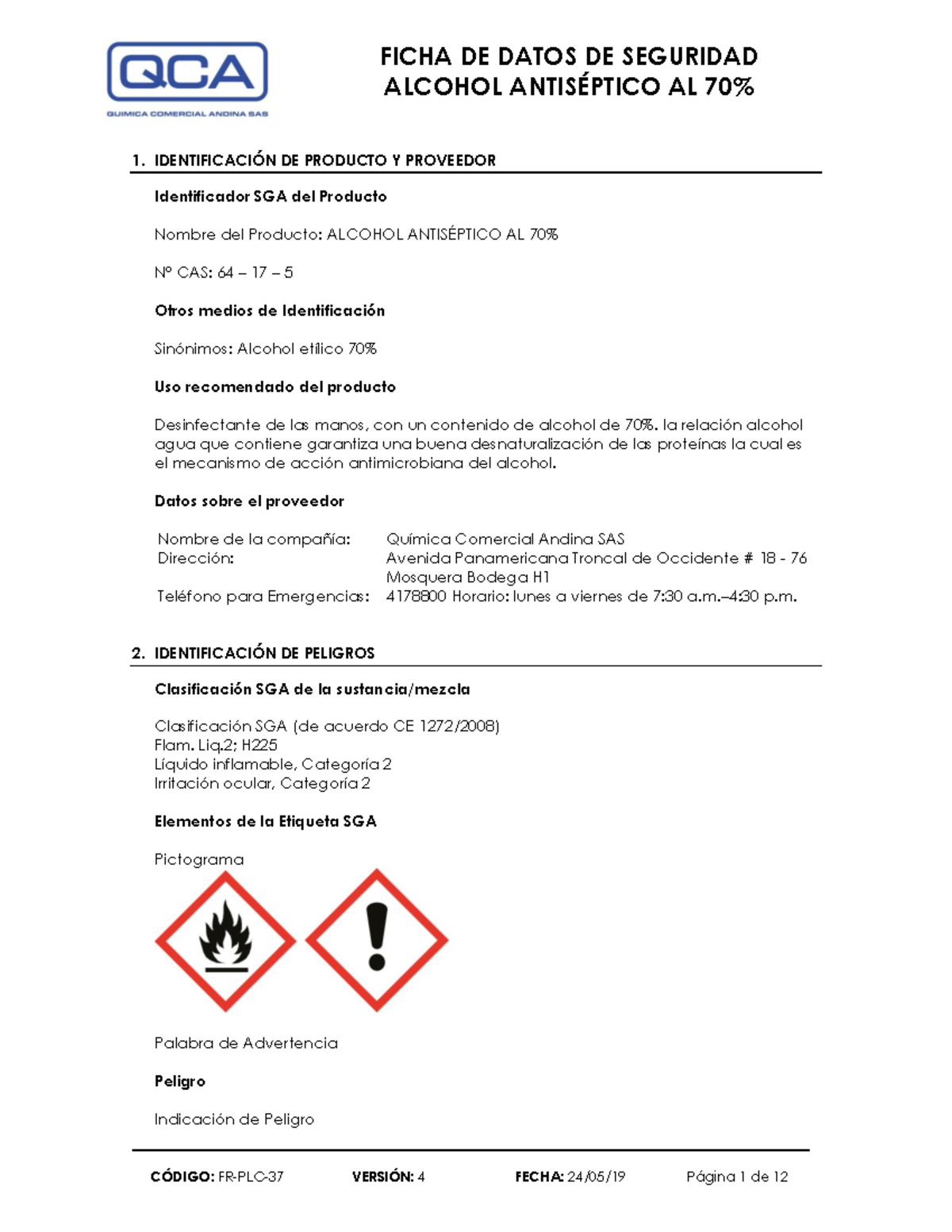 Alcohol Antiseptico - FICHA DE DATOS DE SEGURIDAD - ALCOHOL ANTISÉPTICO AL 70% 1. IDENTIFICACIÓN ...