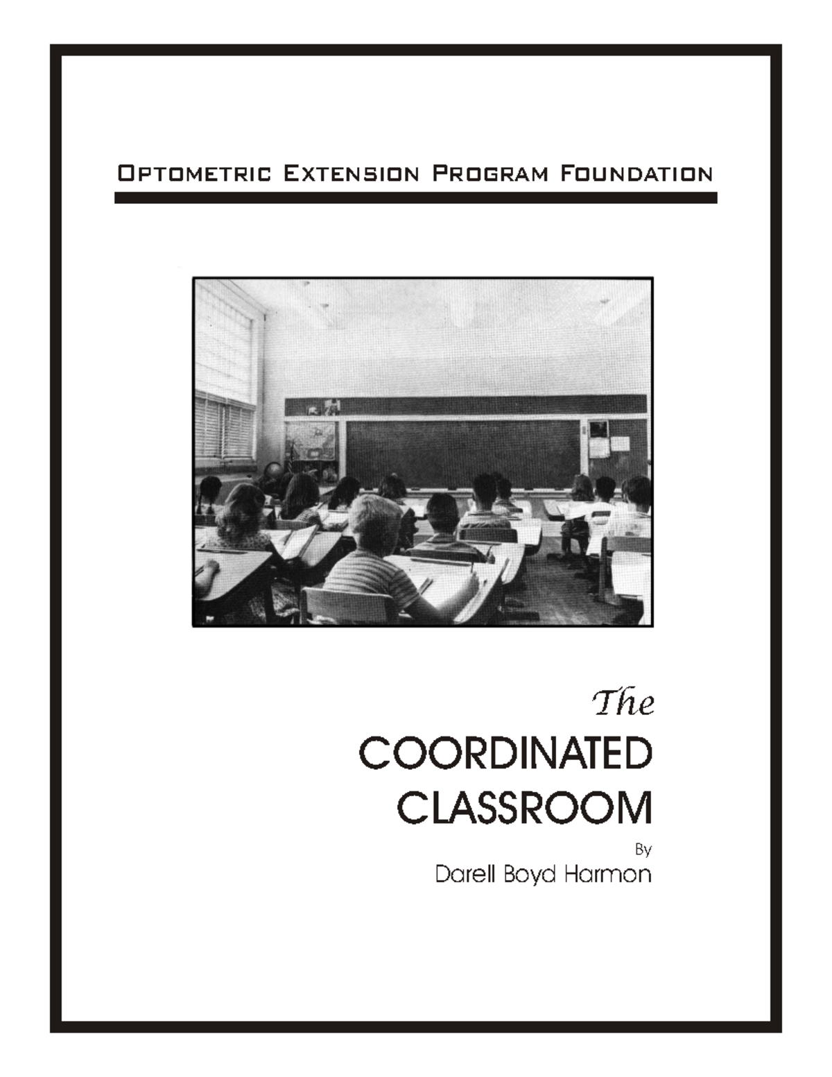 The-coordinated-classroom - Optometric Extension Program Foundation The ...