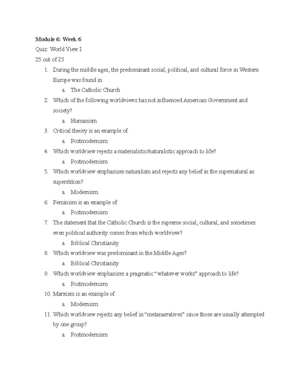 Quiz World View I - Module 6: Week 6 Quiz: World View I 25 out of 25 1 ...