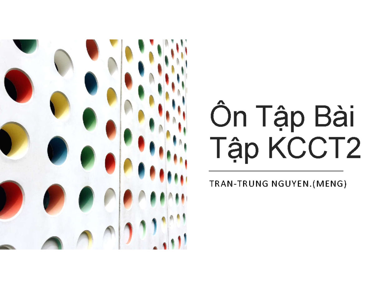 On tap KCCT2 Bai Tap - aca - Ôn Tập Bài Tập KCCT ####### TRAN-TRUNG NGUYEN.(MENG) Nội dung SÀN ...