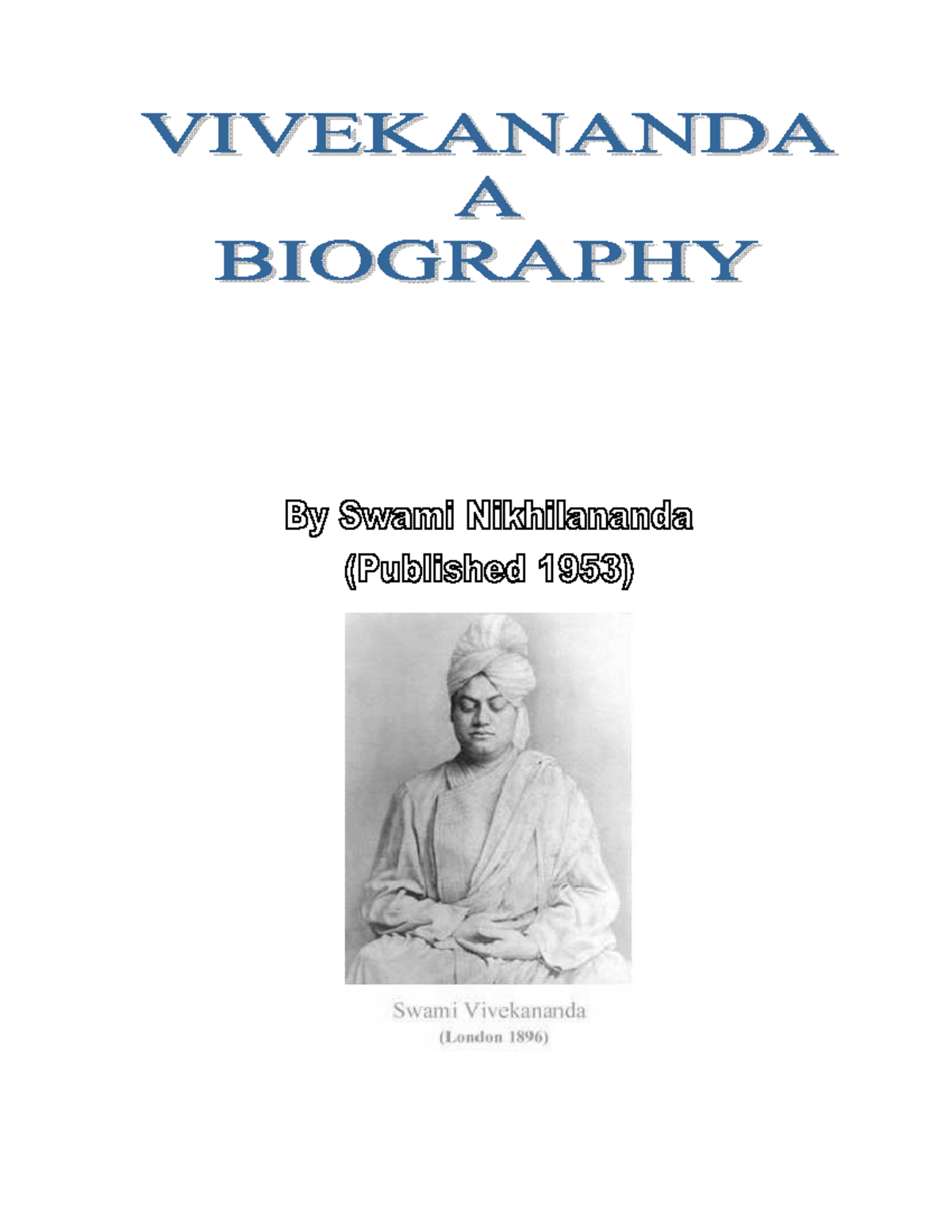 Vivekanand Biography - Good book - PREFACE Swami Vivekananda's inspiring personality was well ...