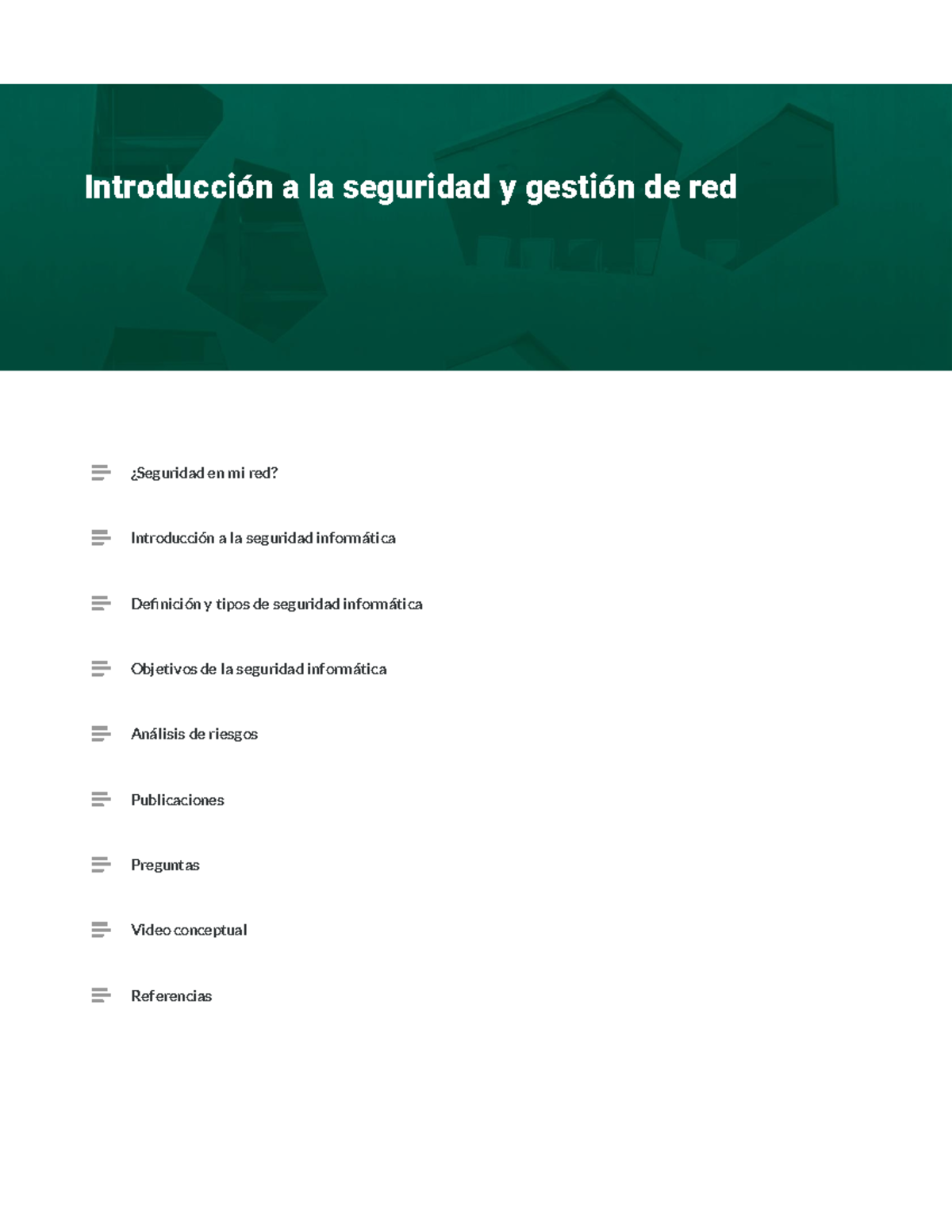 Módulo 1 - Lectura 1 - ¿Seguridad en mi red? Introducción a la ...