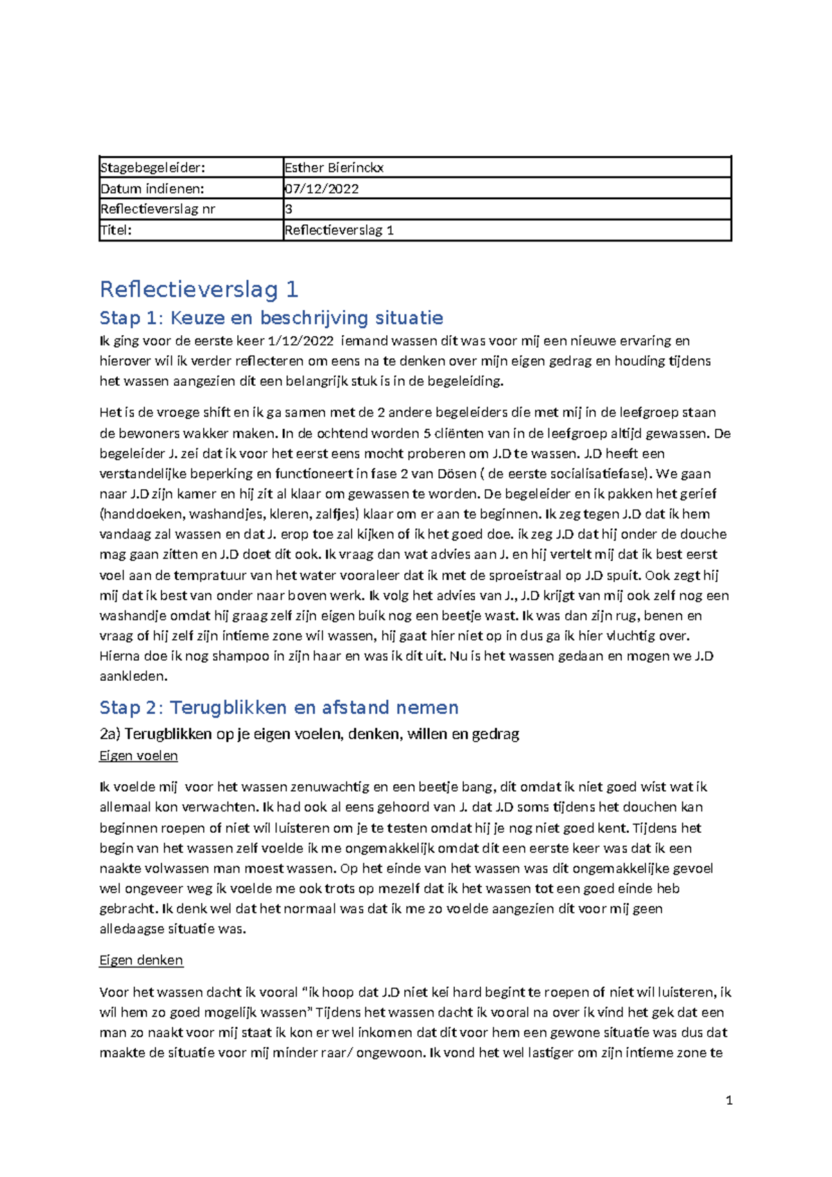 Reflectieverslag 1 - reflectie - Stagebegeleider: Esther Bierinckx ...