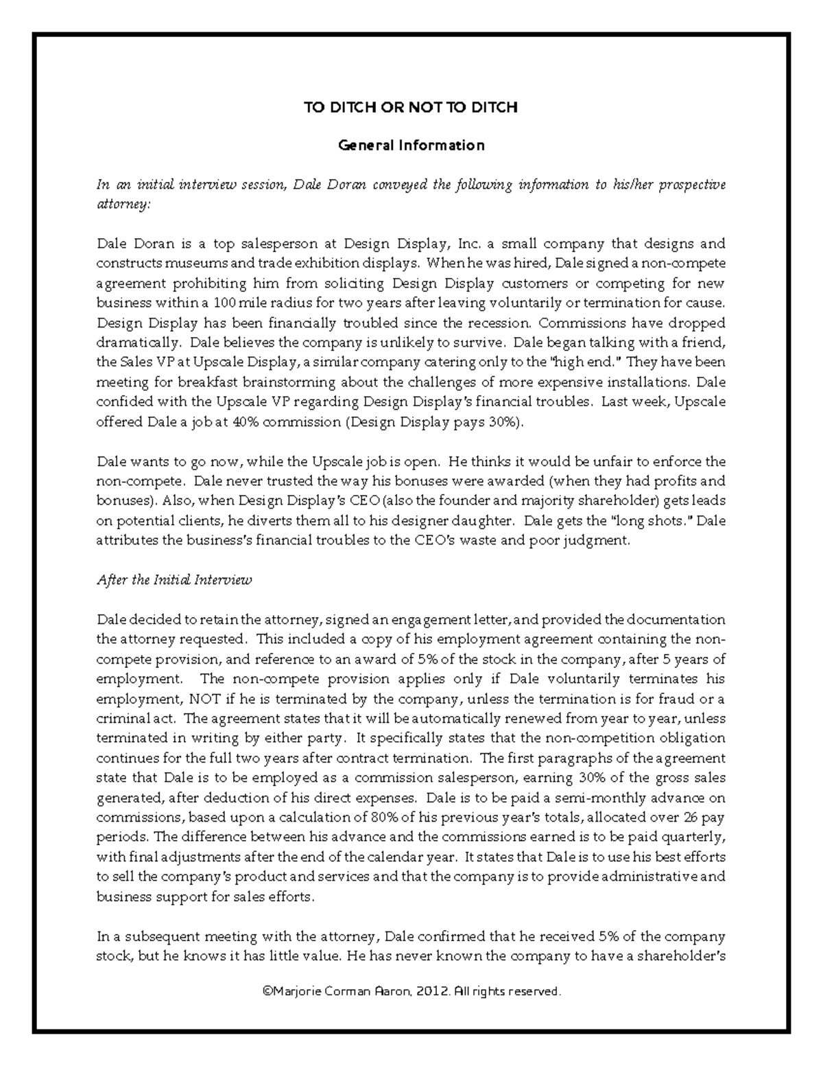 To Ditch or Not Atty + Gen - General Information In an initial ...