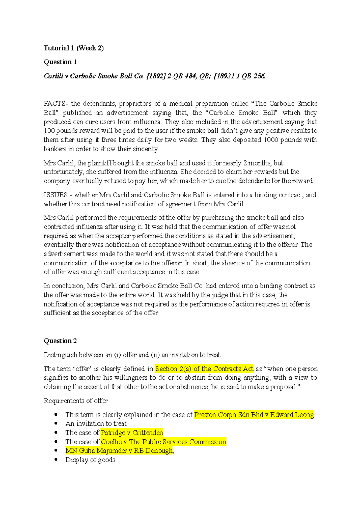Tutorial 1 (Week 2) - Tutorial 1 (Week 2) Question 1 Carlill v Carbolic Smoke Ball Co. [1892] 2 ...