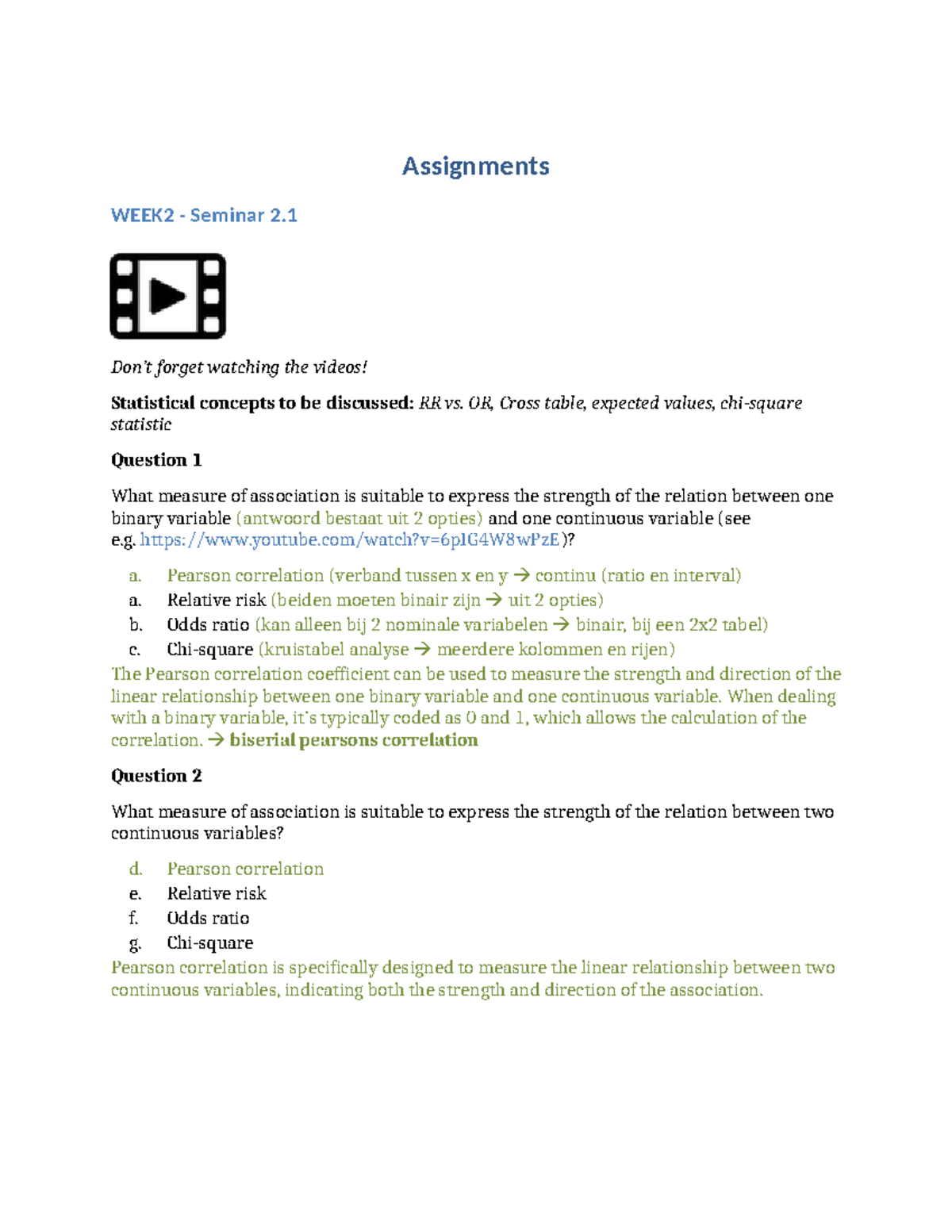 Seminar 3 week 2 - Assignments WEEK2 - Seminar 2. Don’t forget watching the videos! Statistical ...