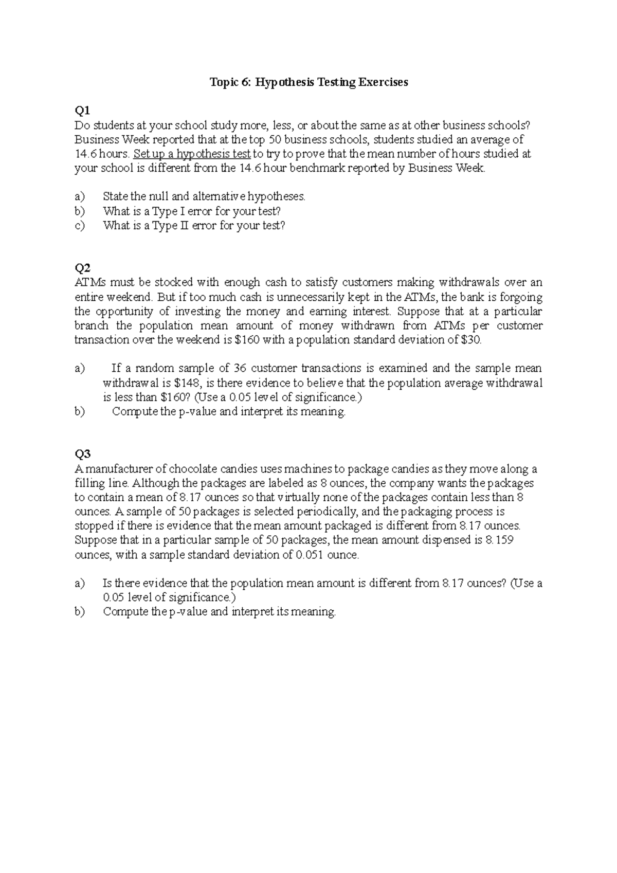 Topic 6 Questions - Notes - Topic 6: Hypothesis Testing Exercises Q Do ...