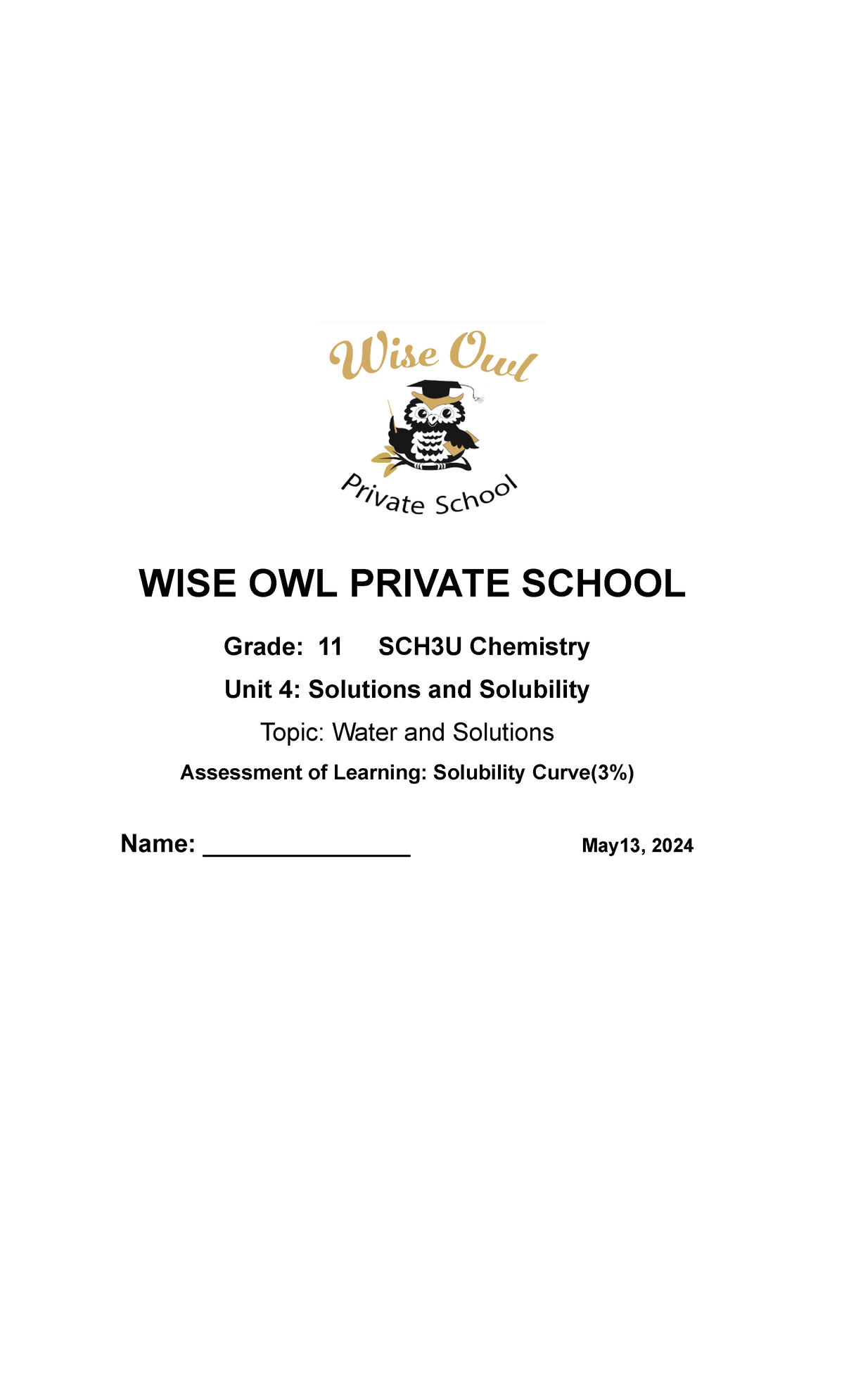 U4 AOL Solubility Curve - WISE OWL PRIVATE SCHOOL Grade: 11 SCH3U ...