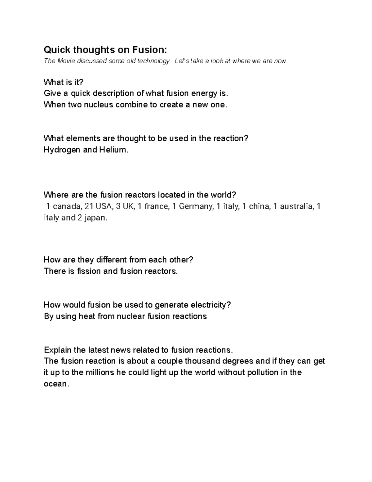 Quick thoughts on Fusion - Let’s take a look at where we are now. What is it? Give a quick - Studocu