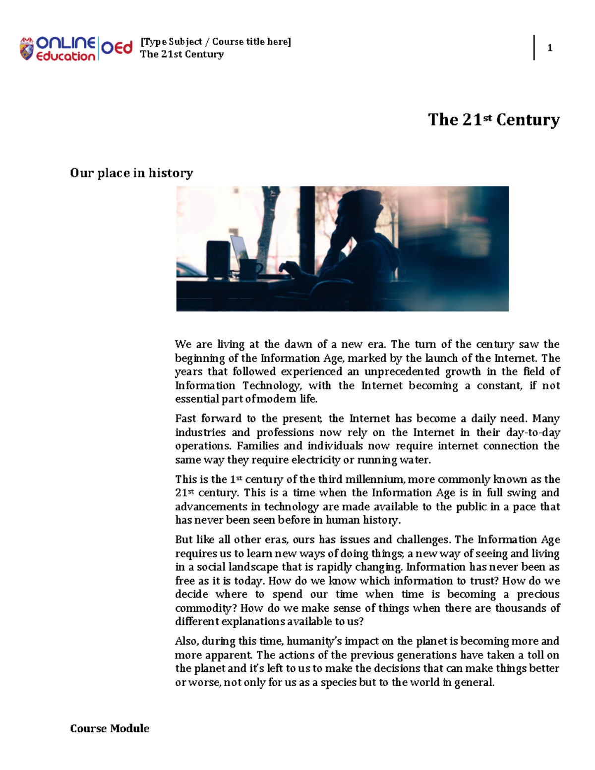 Lesson 1 - [Type Subject / Course title here] The 21st Century 1 Course ...