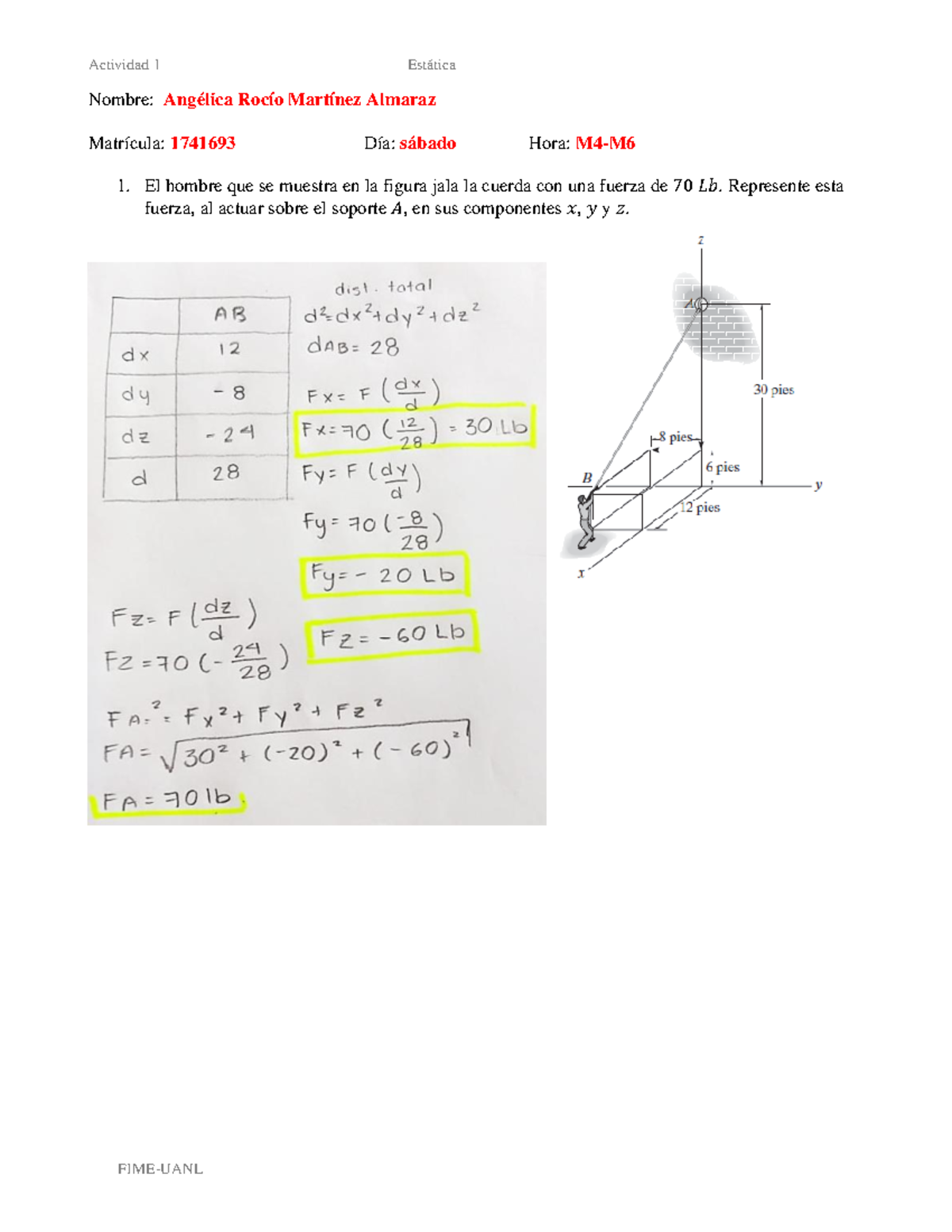 Estatica A1 Sab - Actividad 1 Estática FIME-UANL Nombre: Angélica Rocío Martínez Almaraz ...