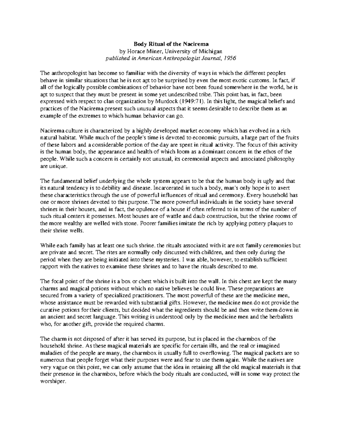 Body Rituals of the Nacirema - In fact, if all of the logically ...