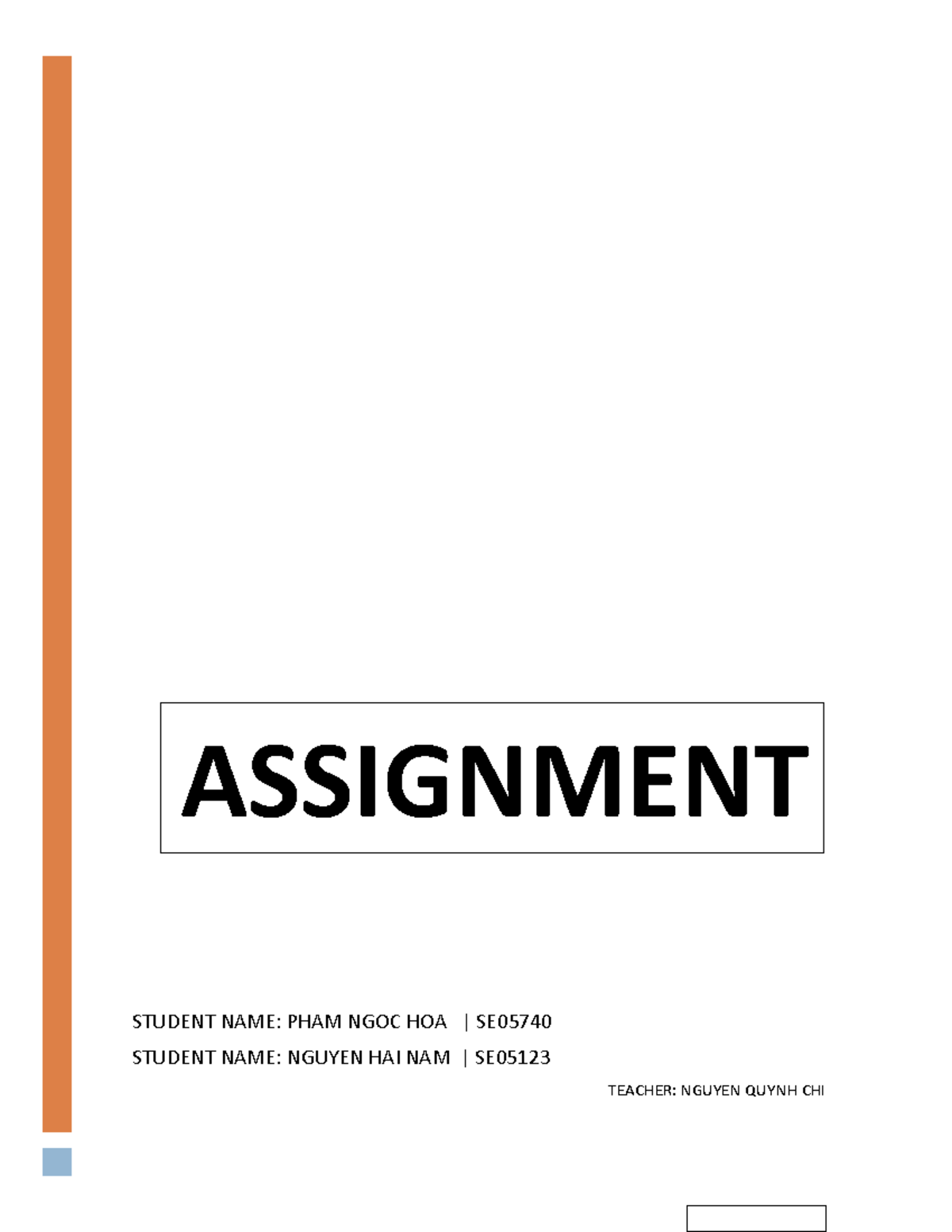 Template Báo cáo Full - KTX - ASSIGNMENT STUDENT NAME: PHAM NGOC HOA ...