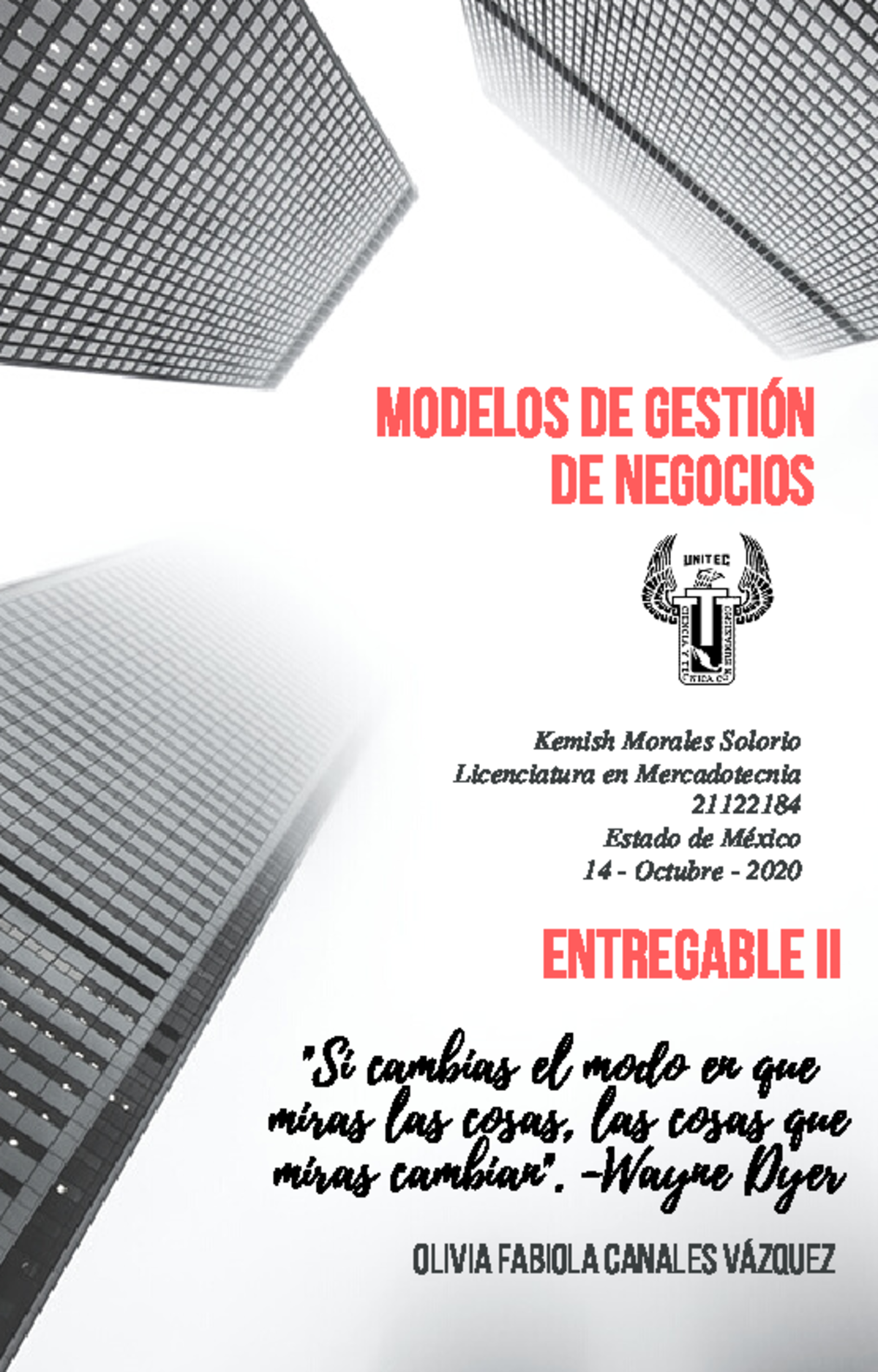 Entregable II - ENTREGABLE II OLIVIA FABIOLA CANALES VÁZQUEZ Kemish ...