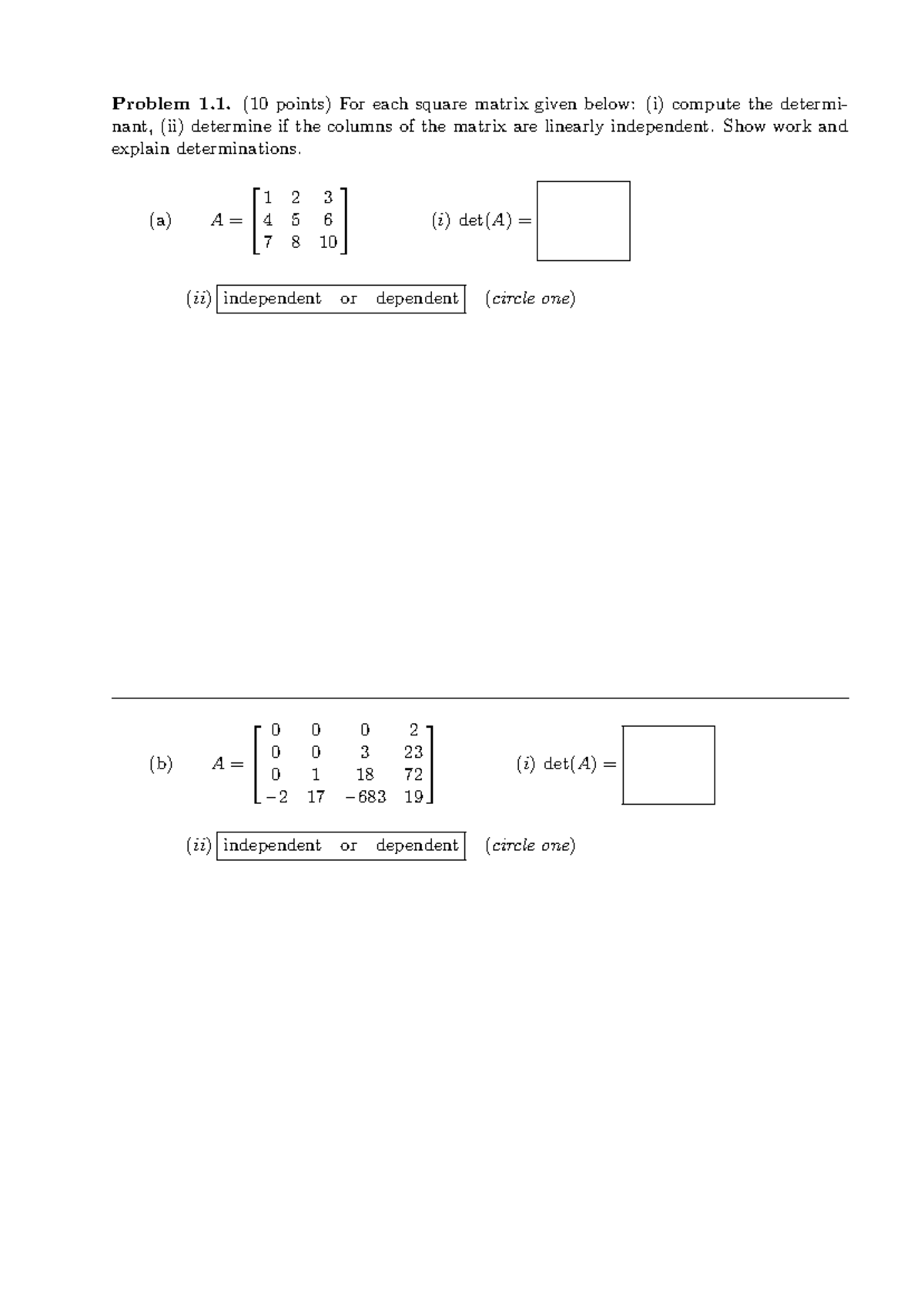 24 Common Exam 2 practice - Problem 1. (10 points) For each square ...