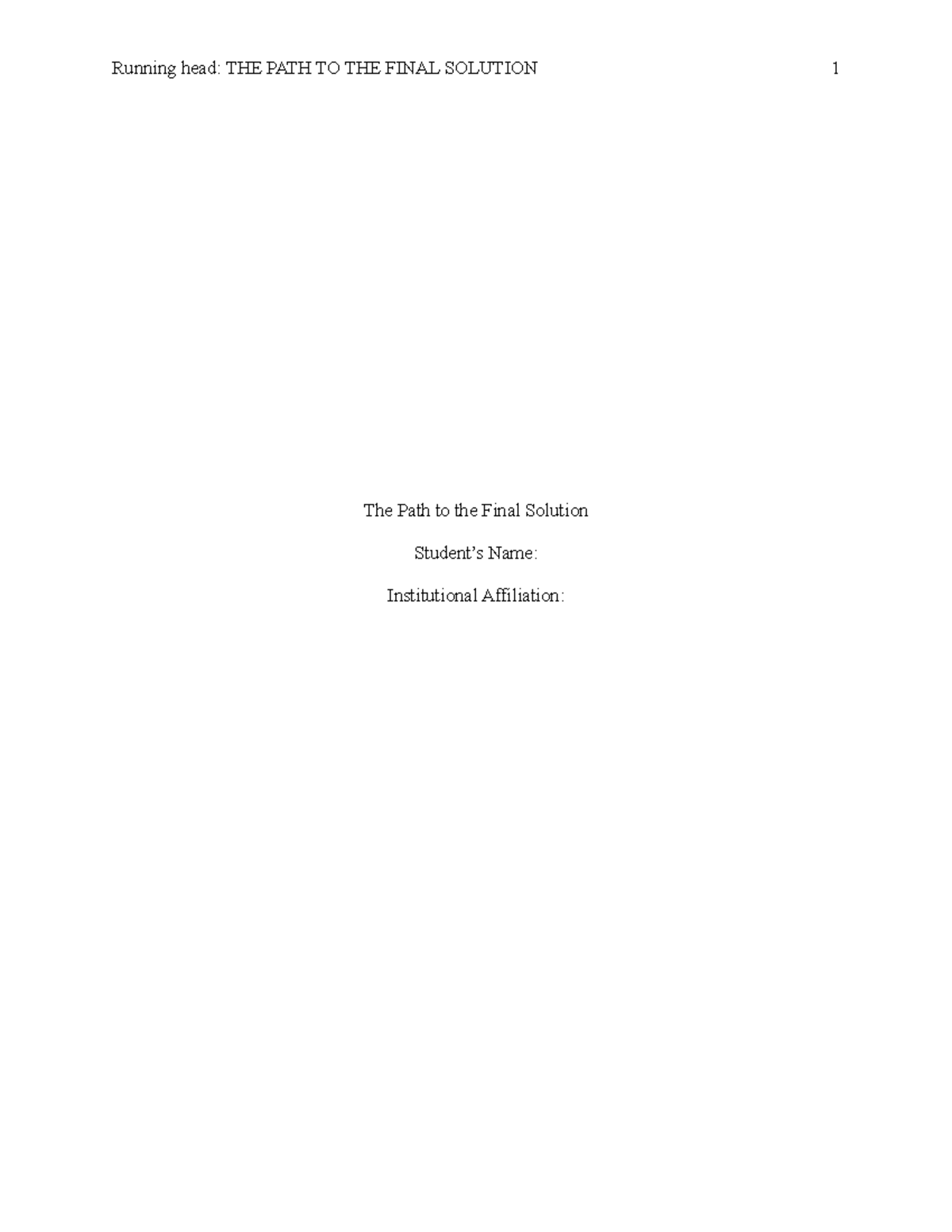 Final solution-2 - Lecture notes 5 - Running head: THE PATH TO THE ...