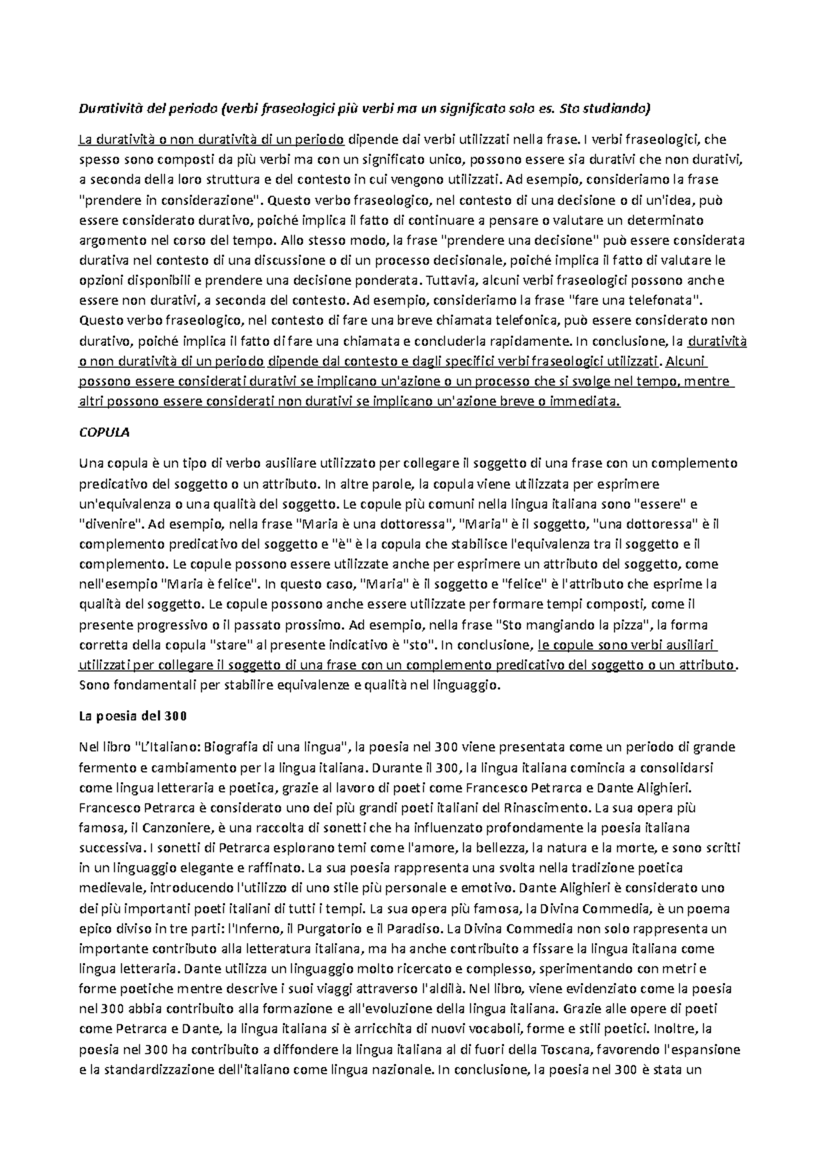 Riassunto Grammatica 2 - Duratività del periodo (verbi fraseologici più ...