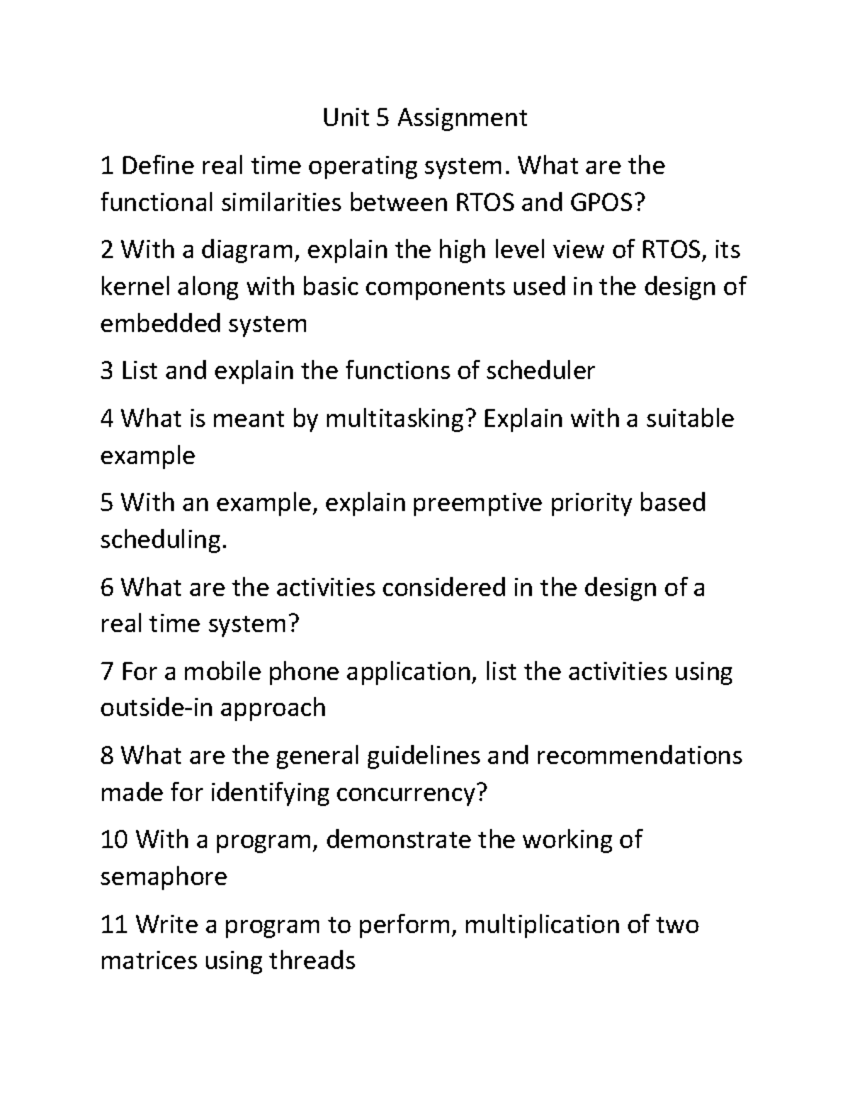 Unit5Assignment - Prof. Pavitra - Unit 5 Assignment 1 Define real time operating system. What ...