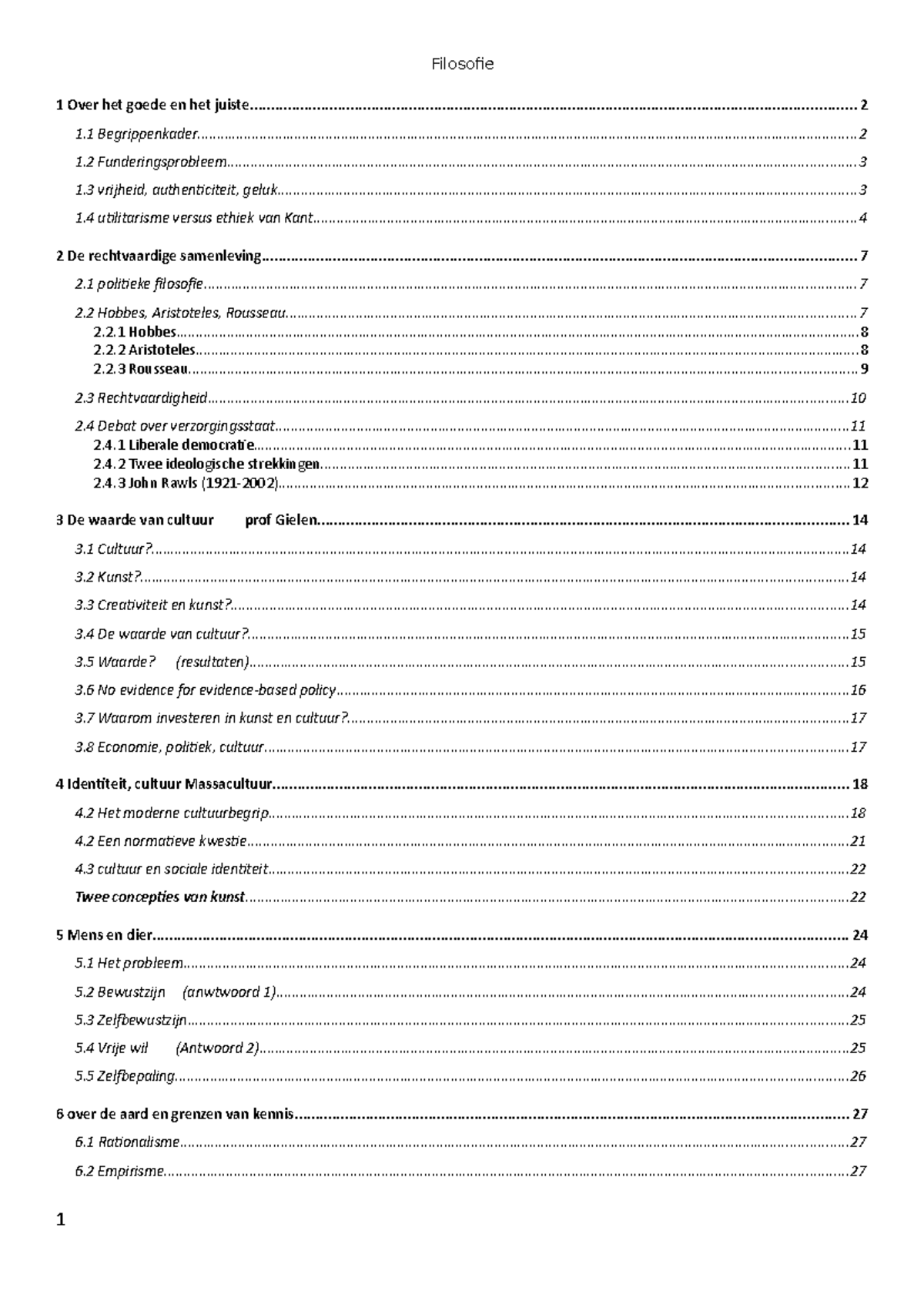 Filosofie - Filosofie 1 Over het goede en het - Studocu