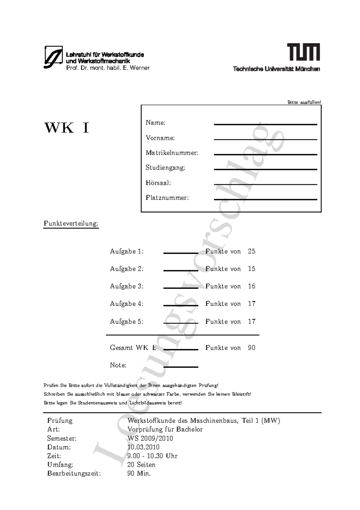 Werkstoffkunde 1 Altklausur WS 09/10 Lösungsvorschlag - Loesungsvorschlag Prof. Dr. mont. habil ...