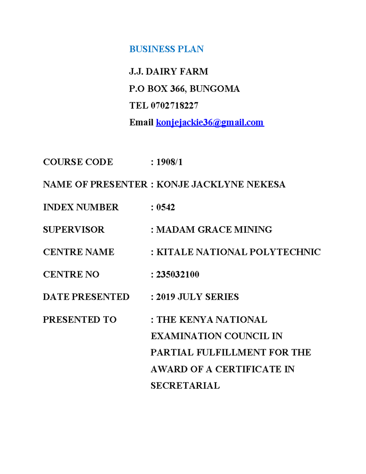 Project proposal - BUSINESS PLAN J. DAIRY FARM P BOX 366, BUNGOMA TEL ...