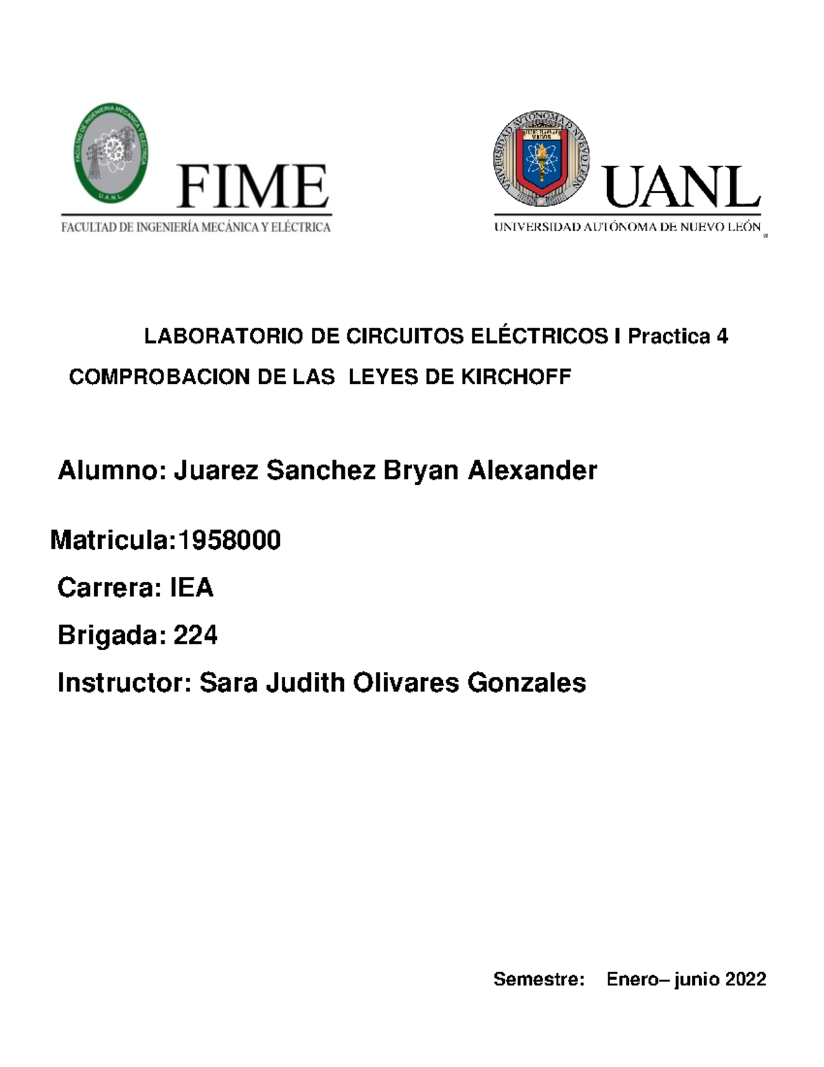 Practica 4 Lab. CE1 1958000 - LABORATORIO DE CIRCUITOS ELÉCTRICOS I Practica 4 COMPROBACION DE ...