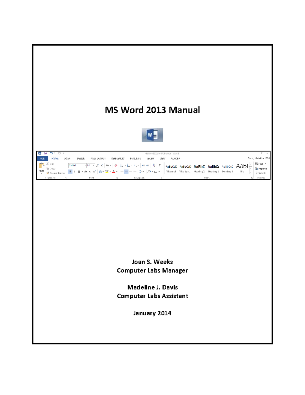 Msword 2013 For Pdf Ms Word Discussions Ms Word 2013 Manual Joan S Weeks Computer Labs