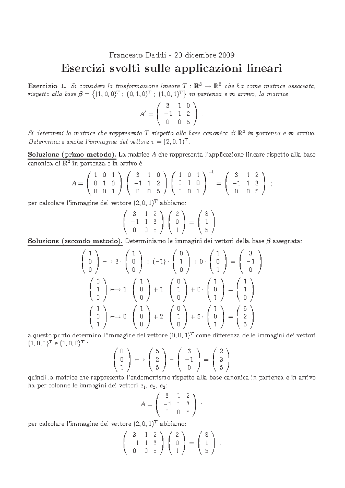 Esercizi applicazioni lineari - Francesco Daddi - 20 dicembre 2009 ...