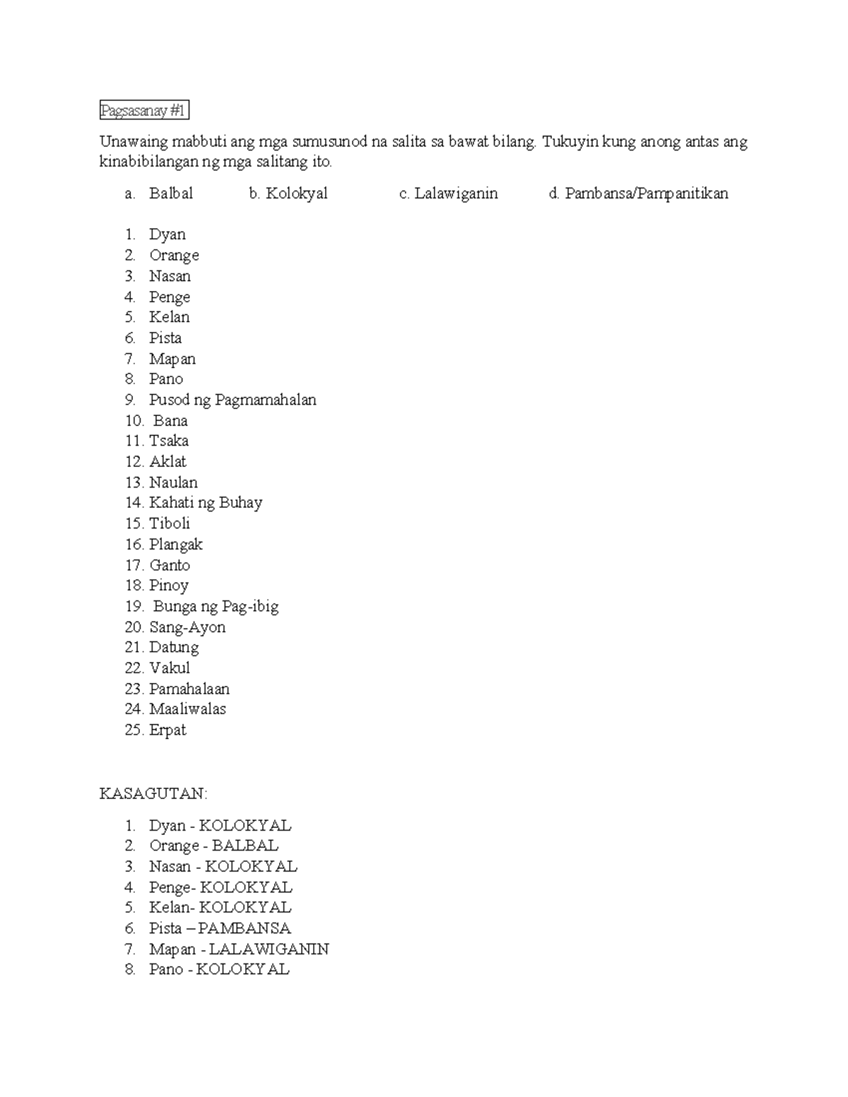 Pagsasanay - gawain - Pagsasanay # Unawaing mabbuti ang mga sumusunod ...