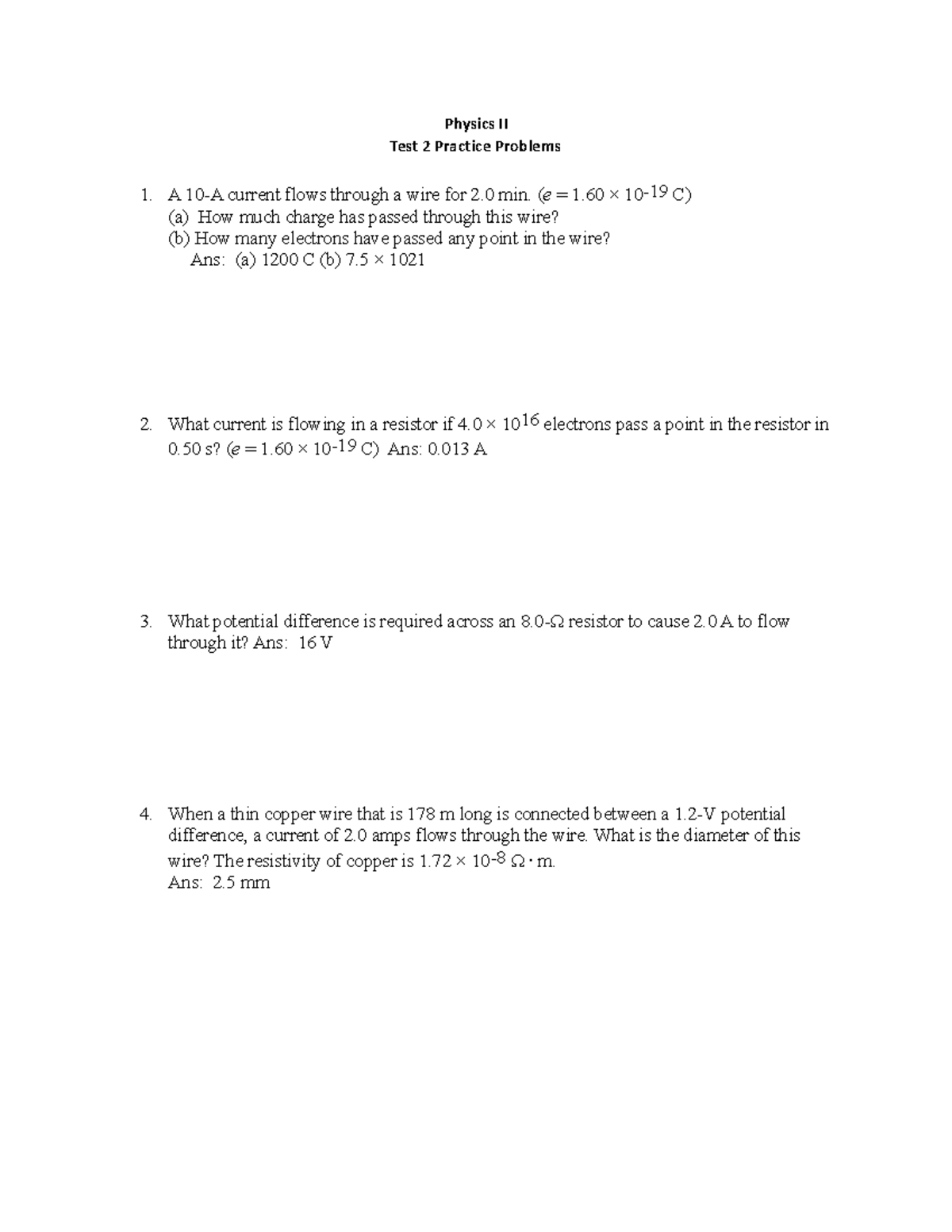 Physics II Test 2 Practice - (e = 1 × 10-19 C) (a) How much charge has ...