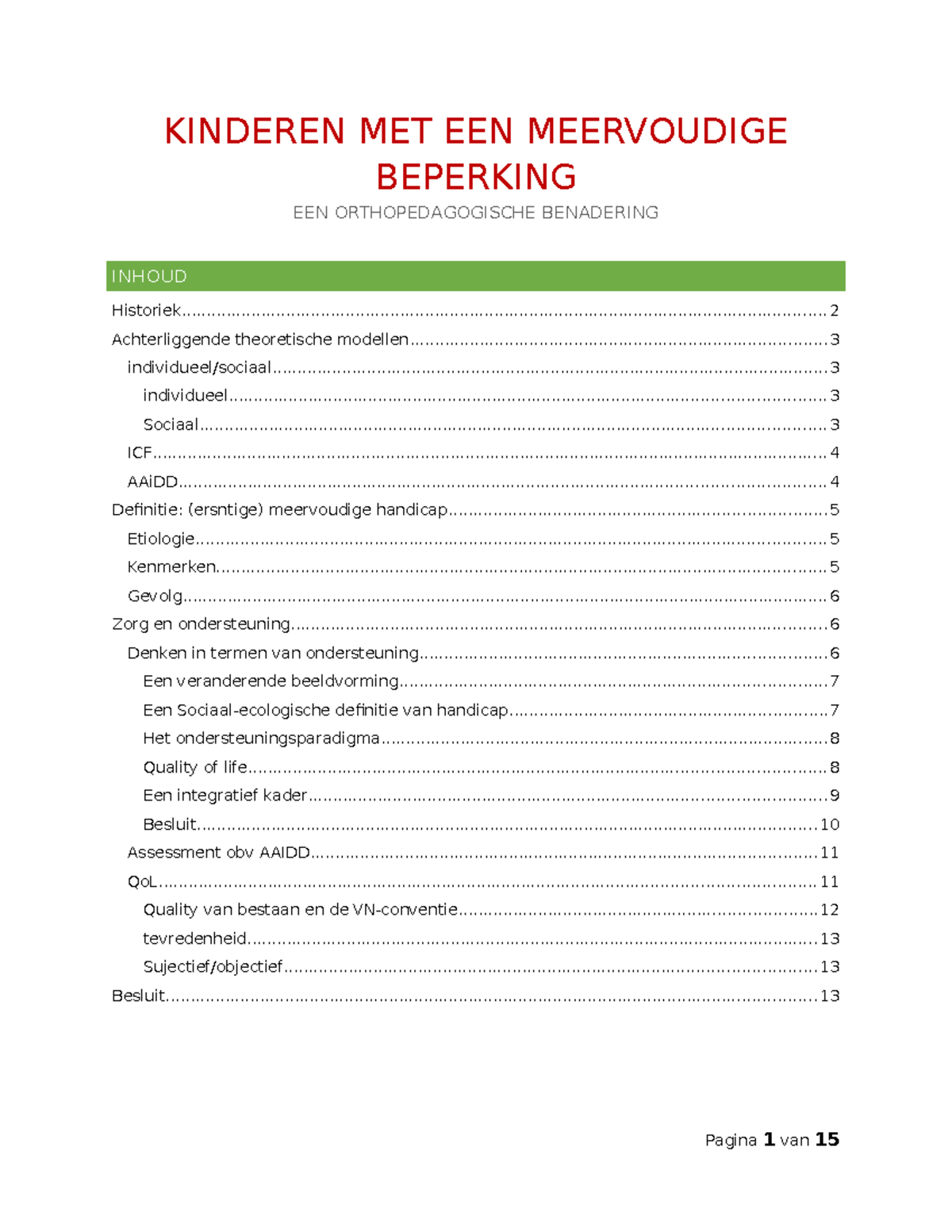 een orthopedagogische benadering - KINDEREN MET EEN MEERVOUDIGE BEPERKING EEN ORTHOPEDAGOGISCHE ...