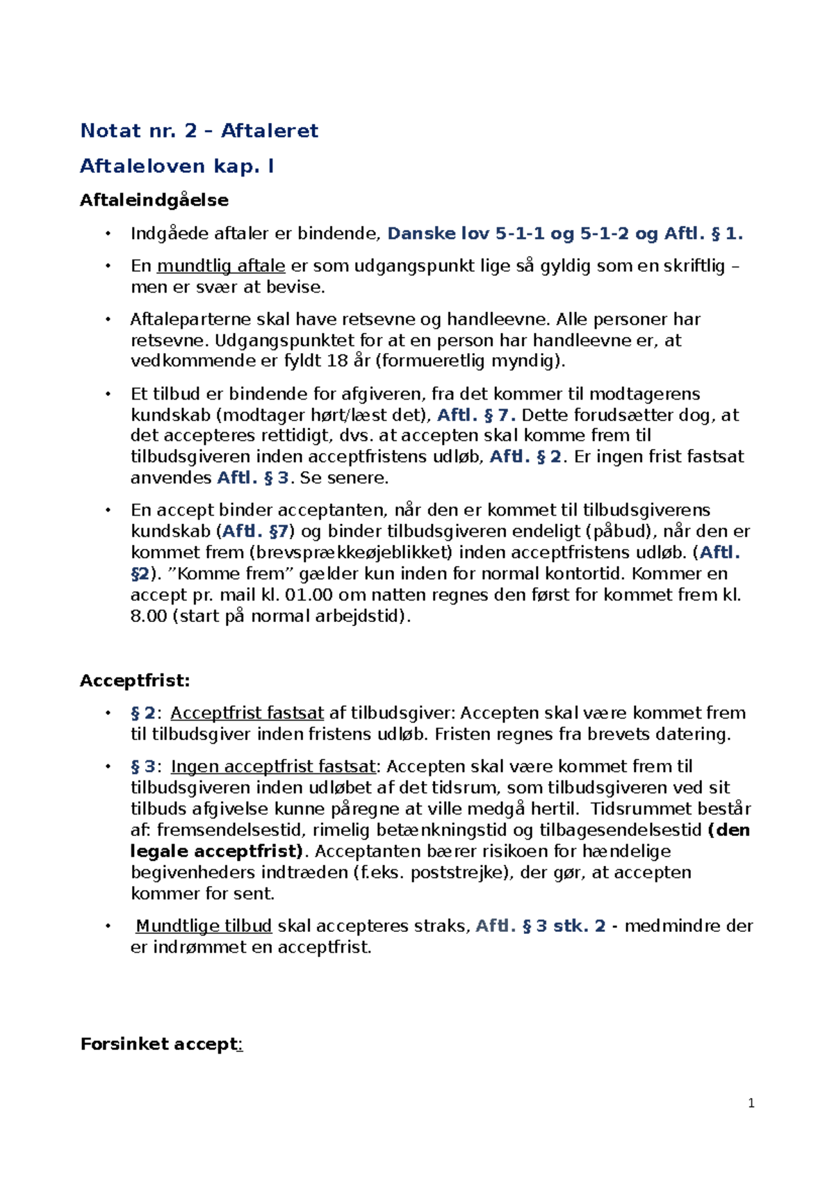 Notat – Aftaleret - Notat nr. 2 – Aftaleret Aftaleloven kap. I Aftaleindgåelse Indgåede aftaler ...