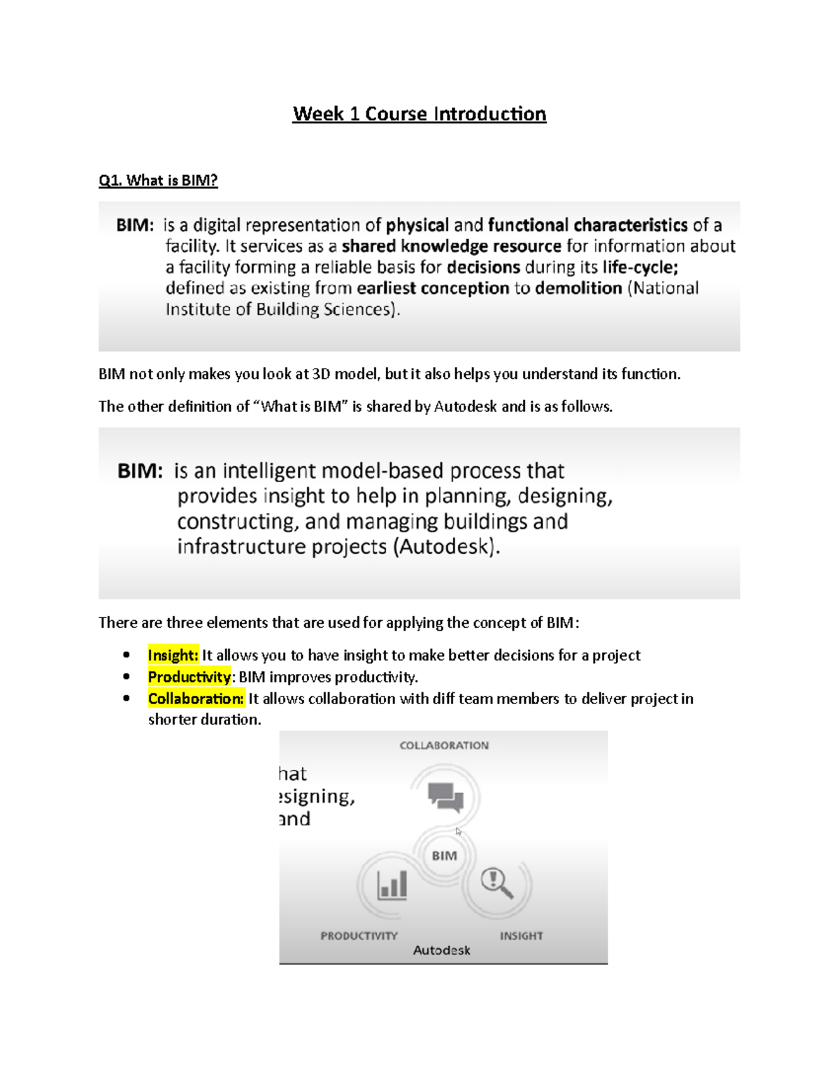 Week 1 BIM Course Introduction - Week 1 Course Introduction Q1. What is BIM? BIM not only makes ...