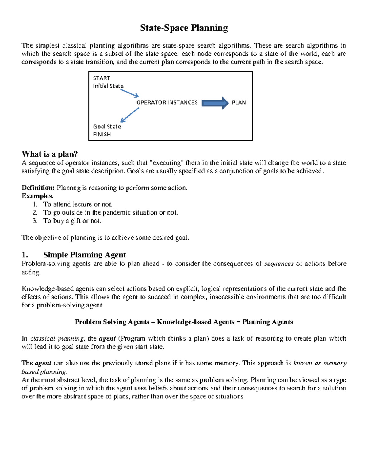 AI Unit-VI - ... - State-Space Planning The simplest classical planning ...
