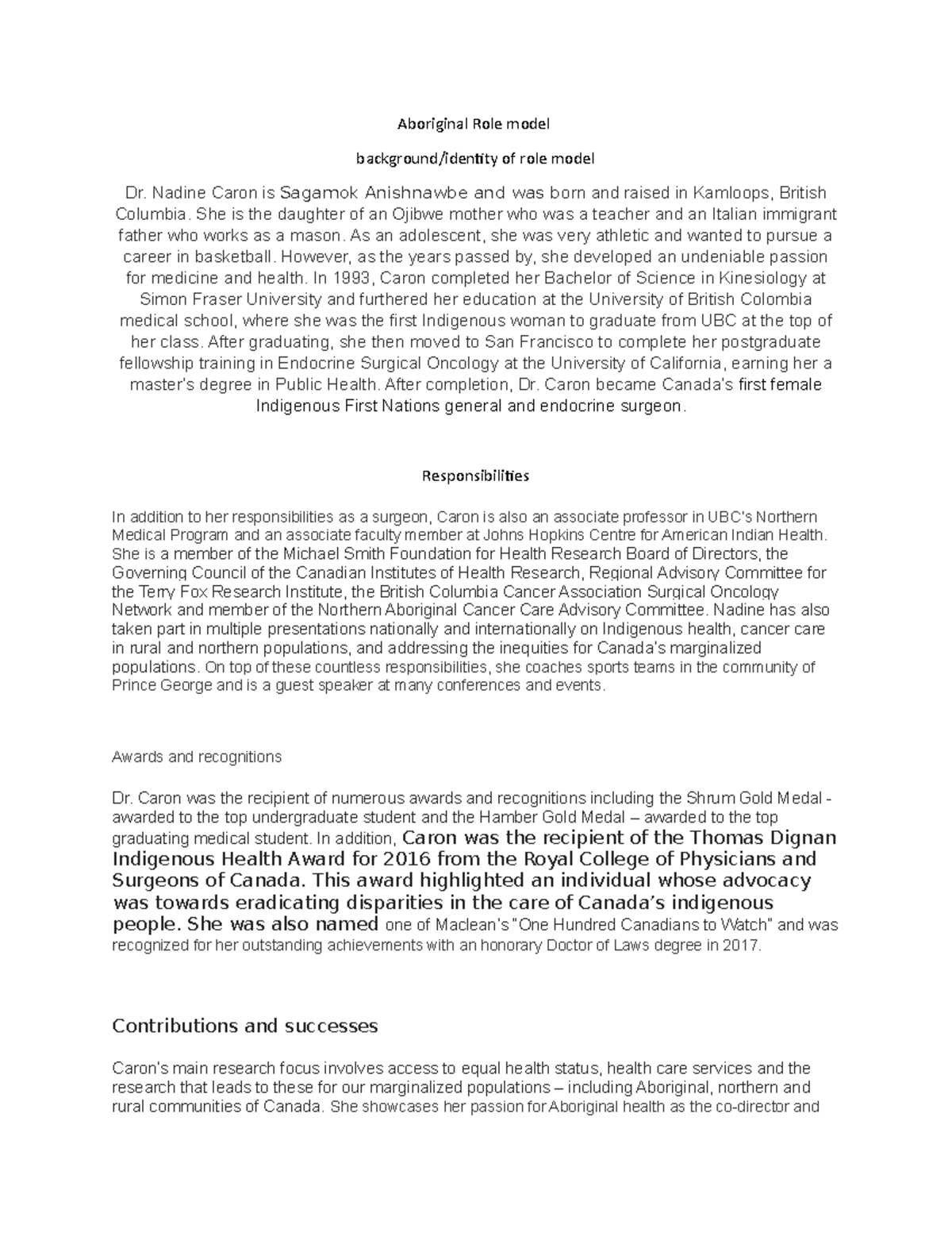 Aborignal role model - Aboriginal Role model background/identity of role model Dr. Nadine Caron ...