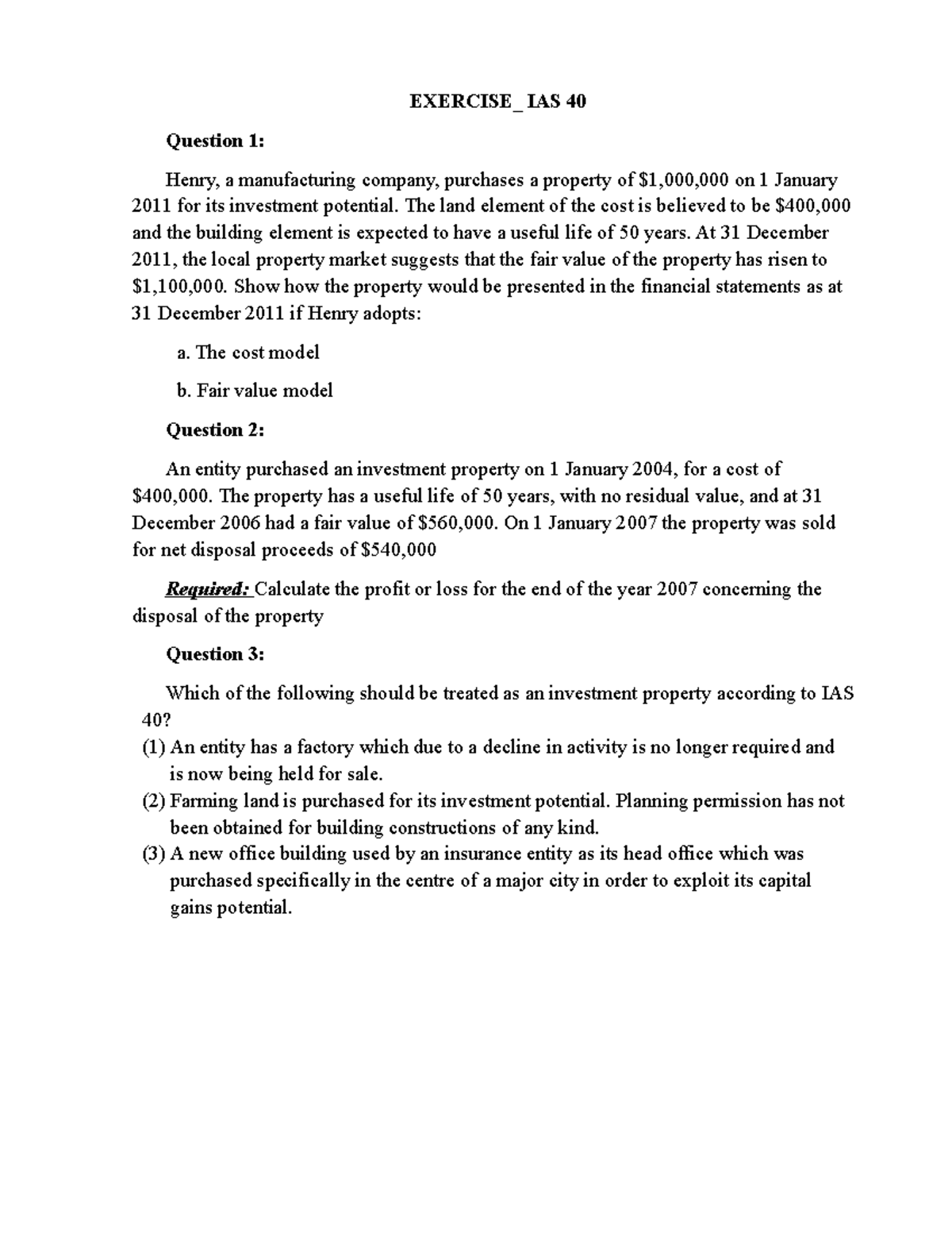 IAS 40 Exercise - Kế toán-kiểm toán - EXERCISE_ IAS 40 Question 1 ...