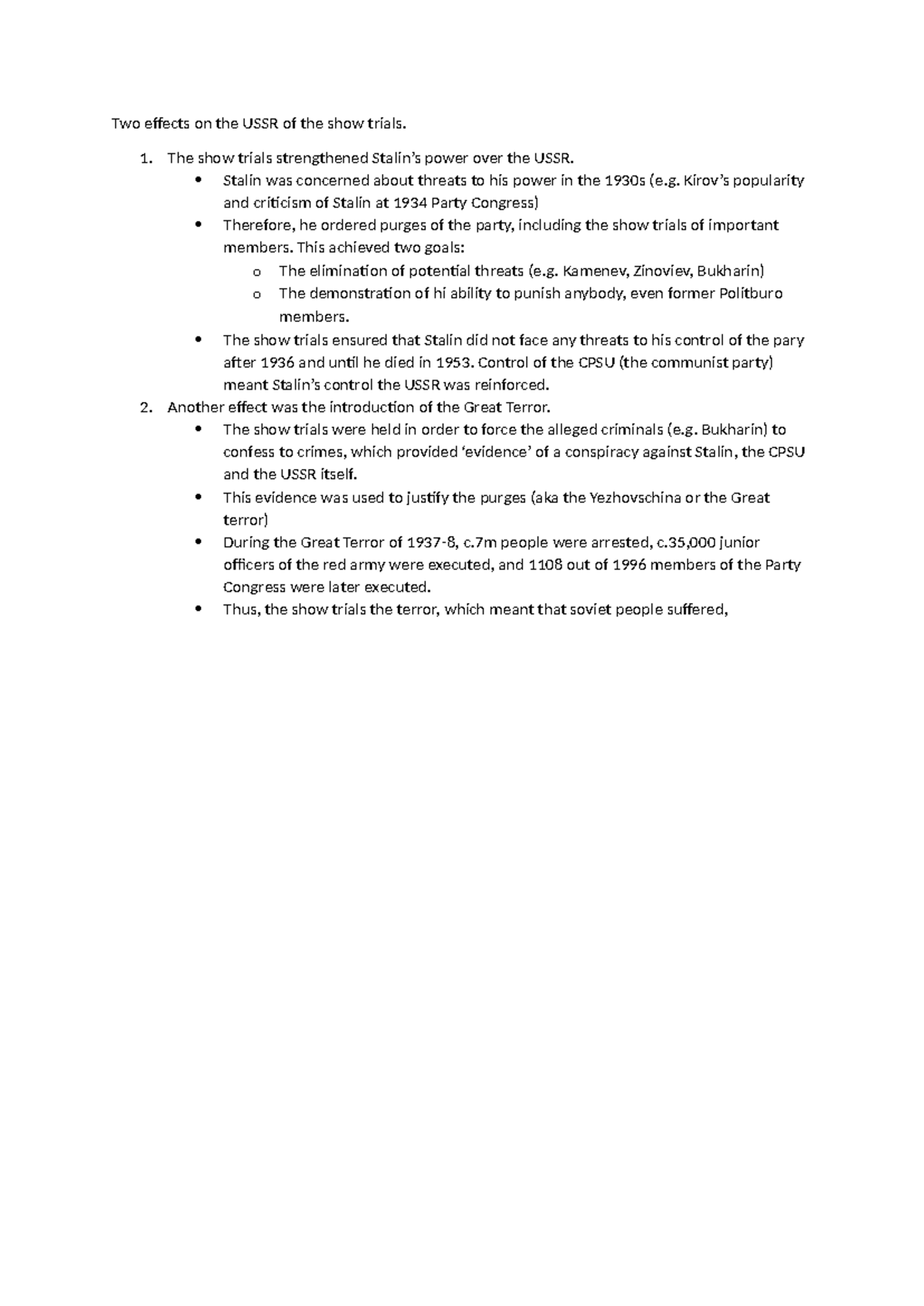 Paper 1 part Bs - Two effects on the USSR of the show trials. 1. The ...