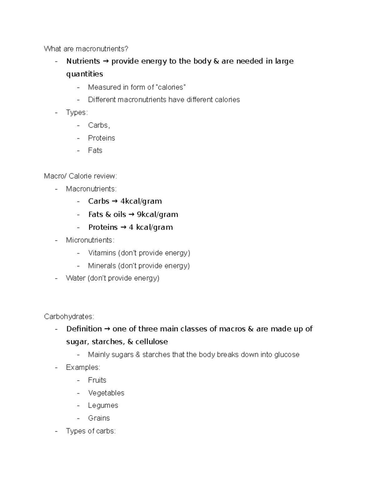 Week 3 Carbs, Fats, & Proteins - What are macronutrients? - Nutrients → ...