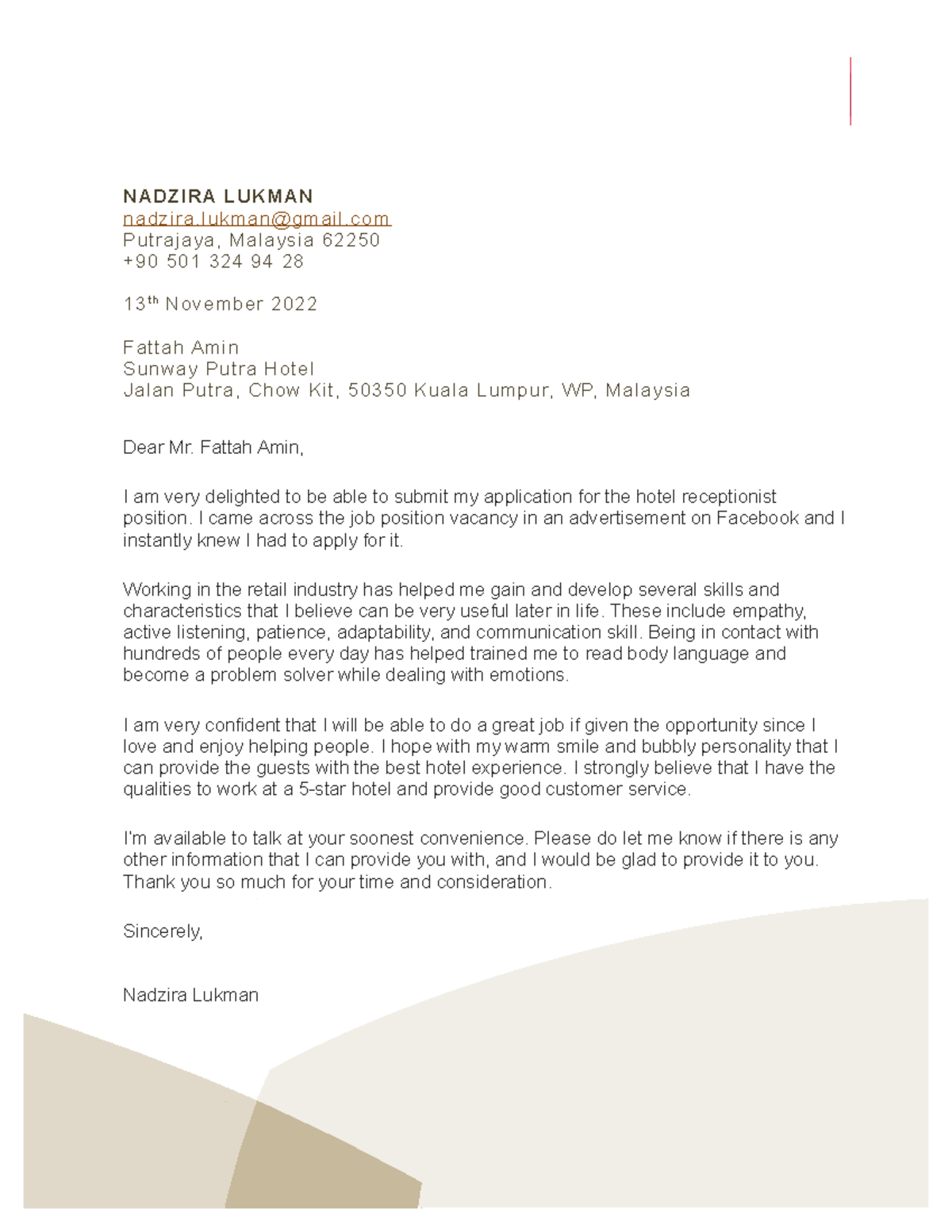 Cover letter - NADZIRA LUKMAN nadzira@gmail Putrajaya, Malaysia 62250 ...