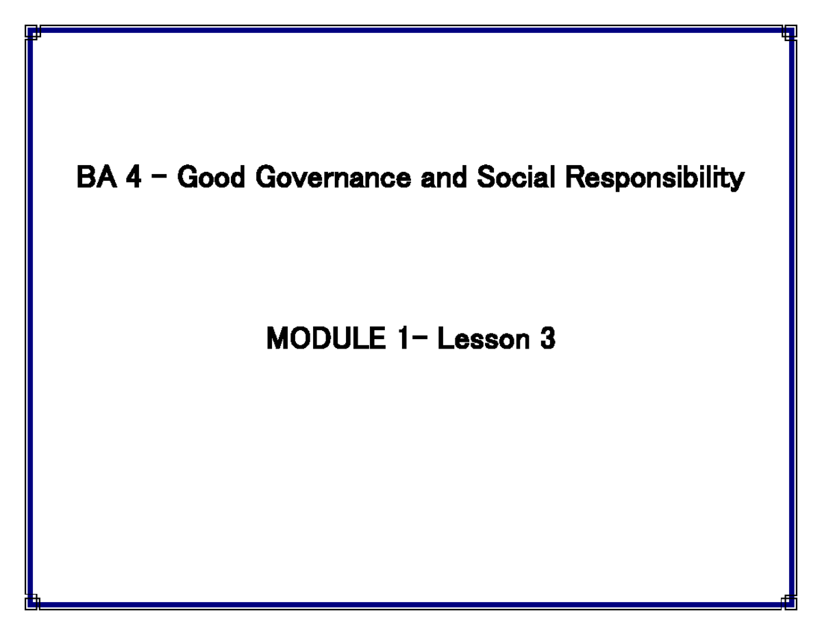 Module 1 Lesson 3 - BA 4 – Good Governance and Social Responsibility ...