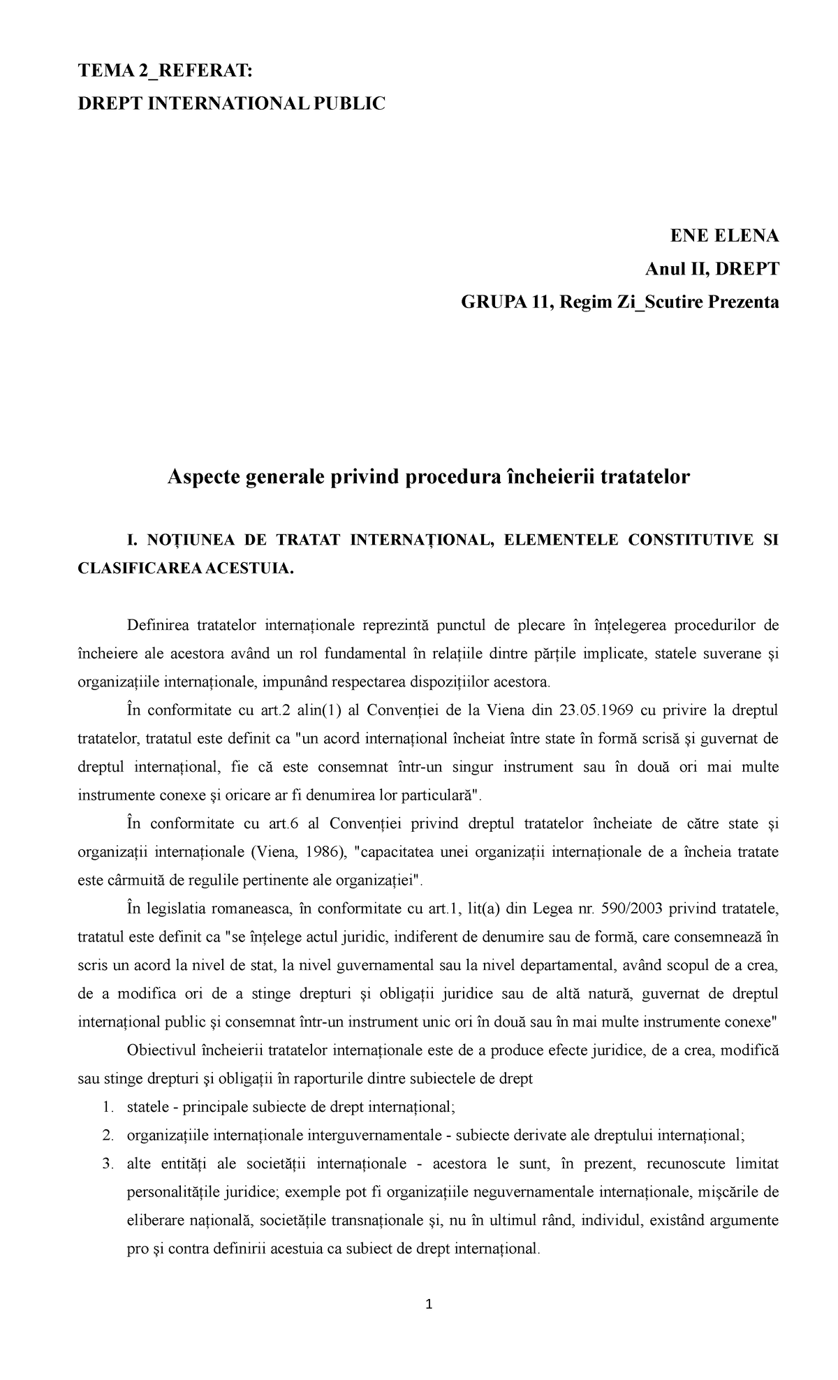 Tema 2 Ene Elena GR11 ANII IF Scutire Prezenta - TEMA 2_REFERAT: DREPT ...