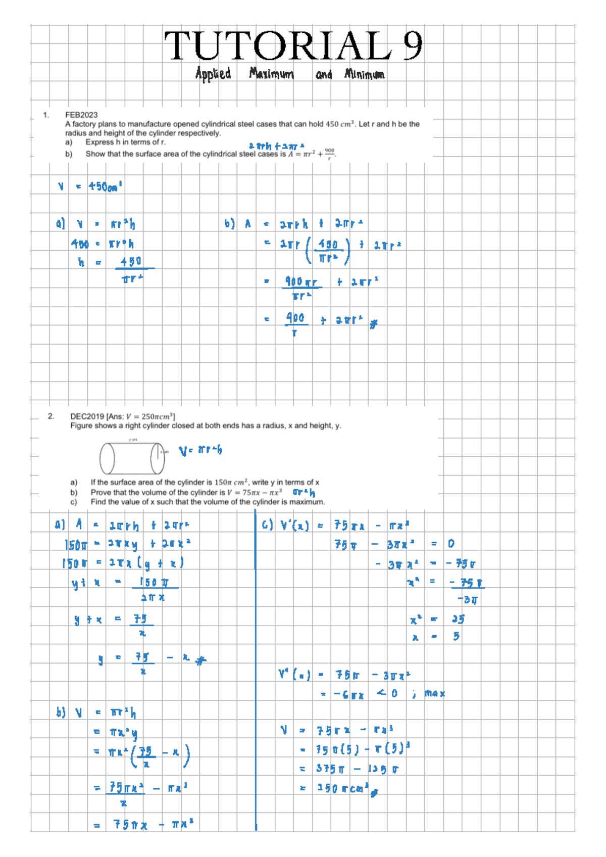 MAT183 Tutorial 9 - TUTORIAL: 9 Applied Maximum and Minimum 1. FEB2023 A factory plans to - Studocu