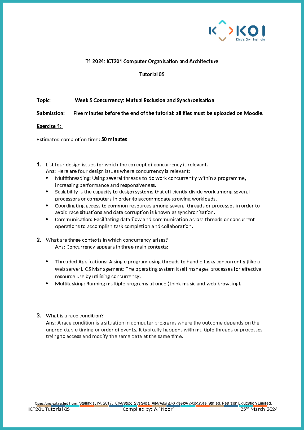 Tutorial 5 - Questions extracted from: Stallings, W. 2017. Operating ...