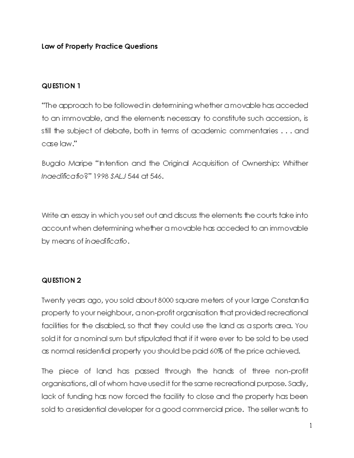 Practice Questions - Law of Property Practice Questions QUESTION 1 “The ...