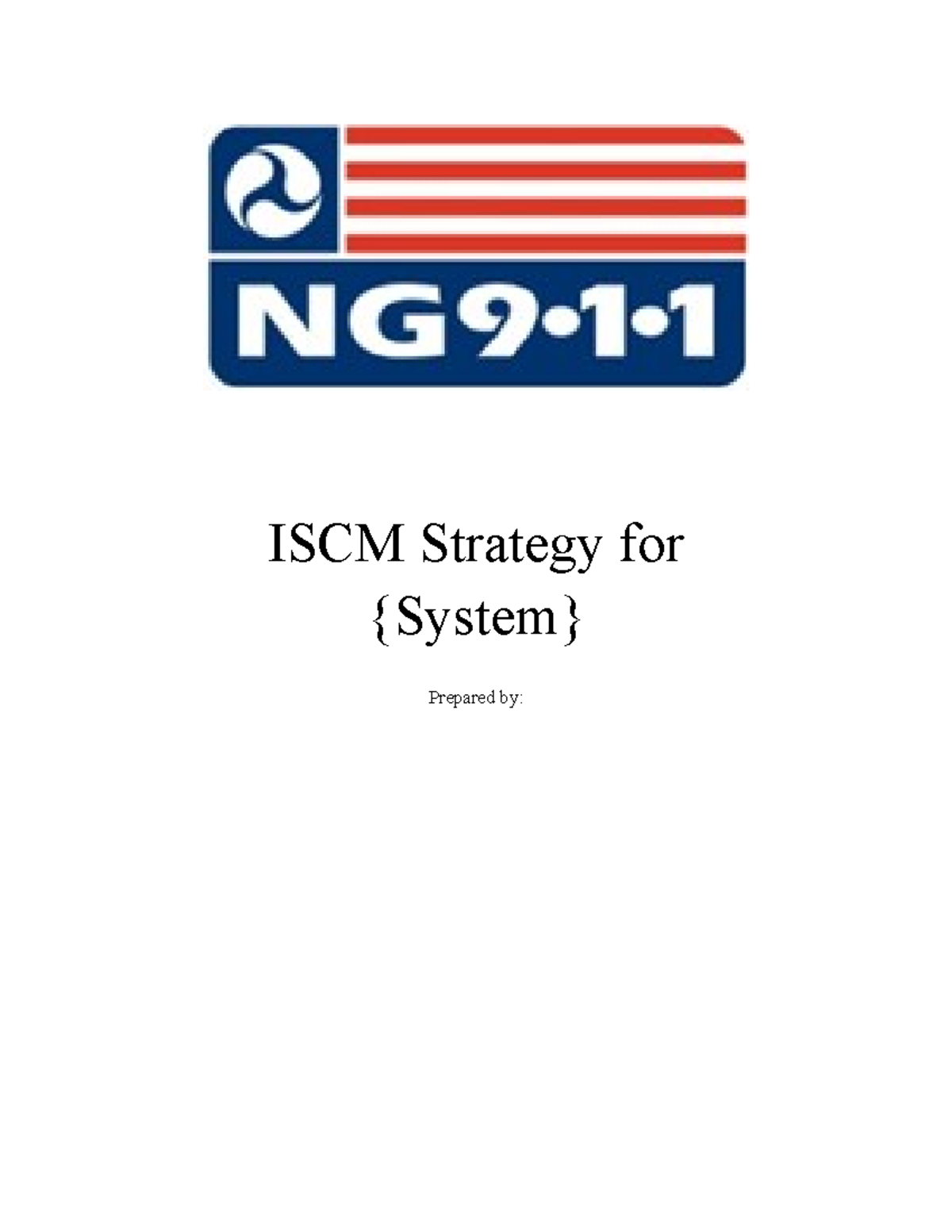 ISCM Strategy Template NG 9 1 1 - ISCM Strategy for {System} Prepared ...